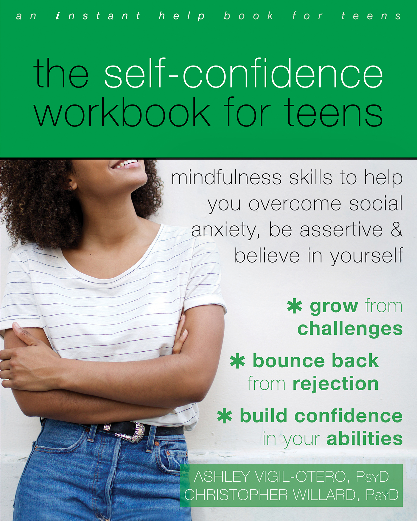 The Self-Confidence Workbook for Teens: Mindfulness Skills to Help You ...