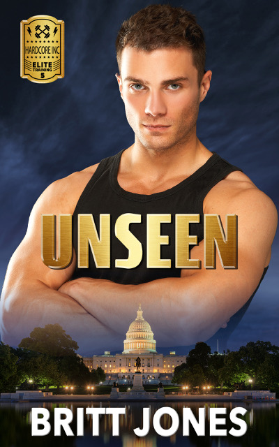 UNSEEN, (HARDCORE INC Book 5) by Britt Jones | Goodreads