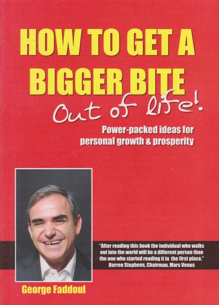 How to Get a Bigger Bit Out of Life by George Faddoul | Goodreads
