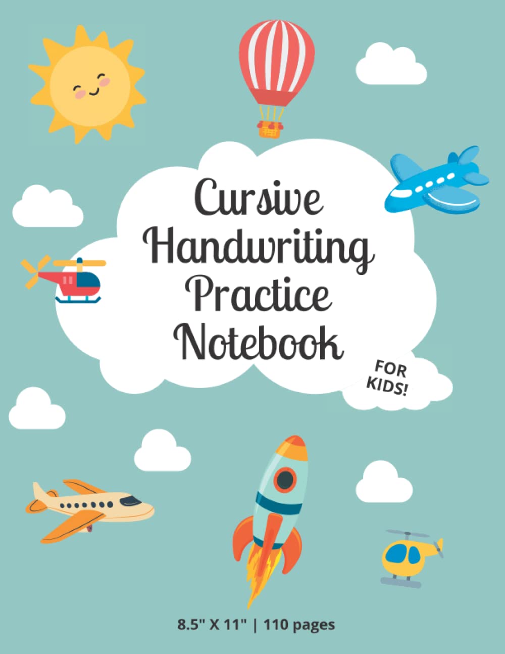 Cursive Handwriting Practice Notebook for Kids: Airship cover | Blank ...