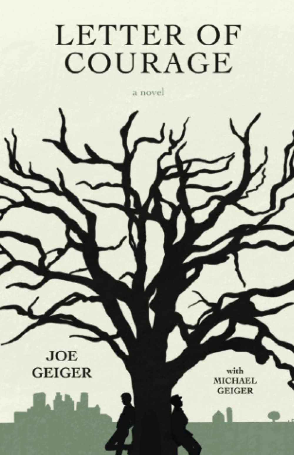 Letter of Courage by Joe Geiger | Goodreads