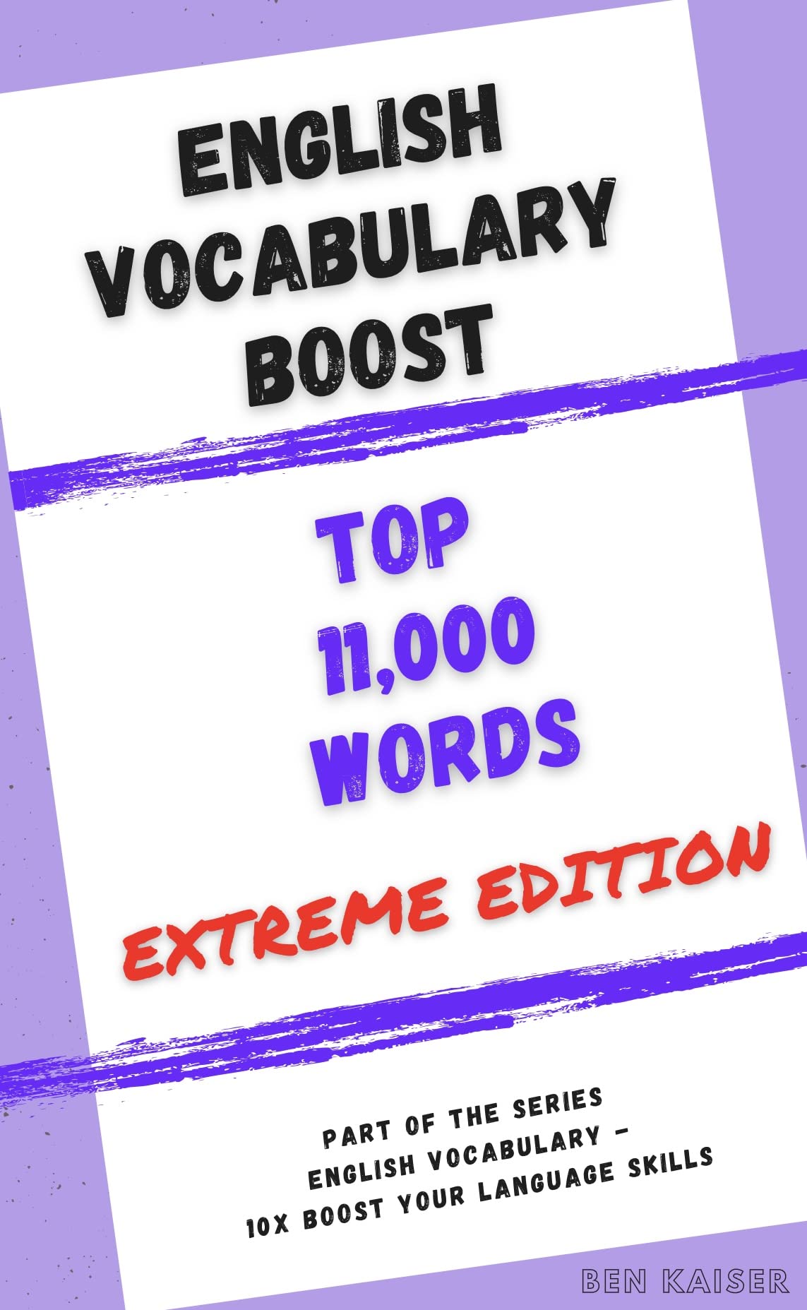 English Vocabulary Boost: Top 11,000 Words Extreme Edition by Ben ...