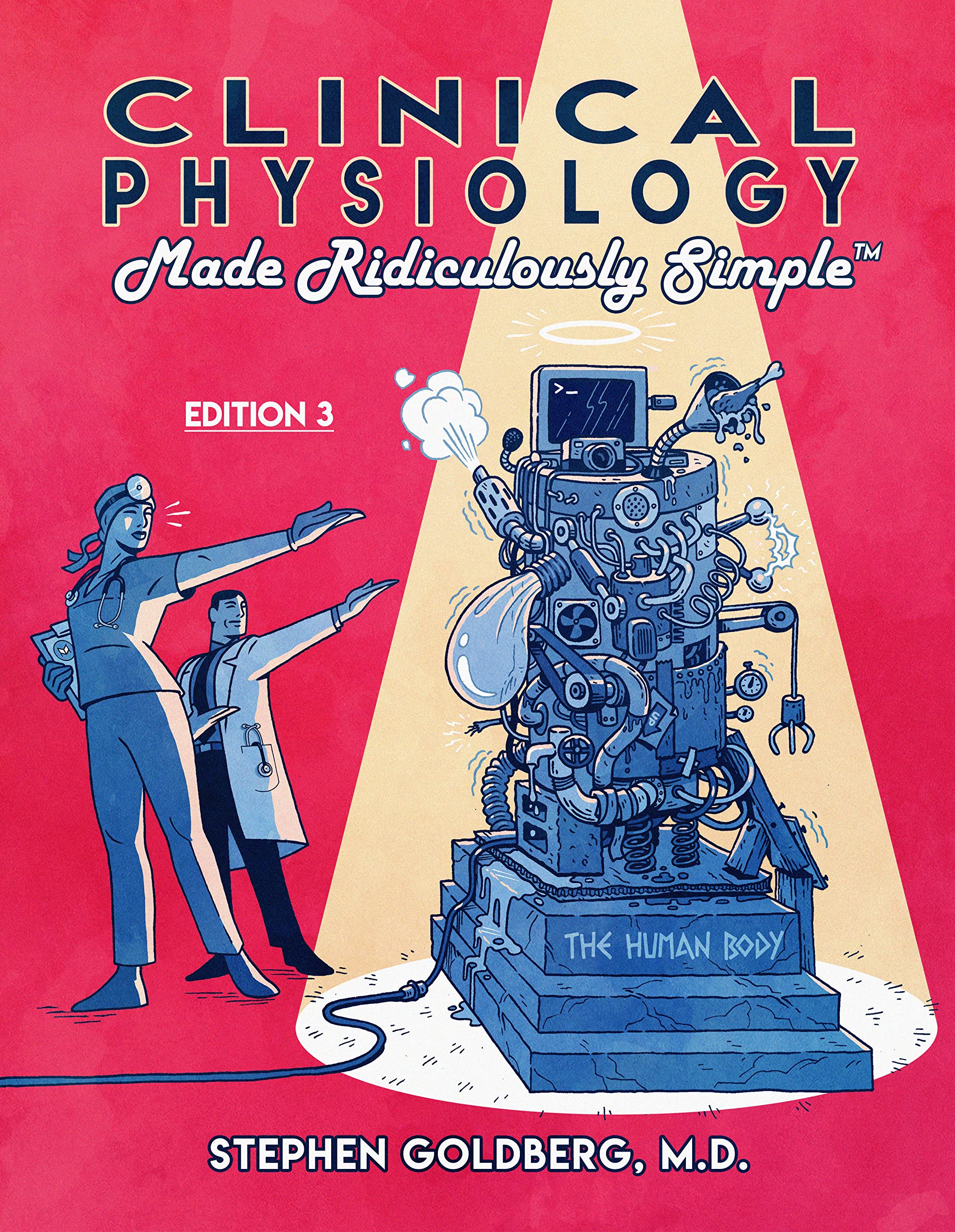 Clinical Physiology Made Ridiculously Simple: Color Edition by Stephen ...