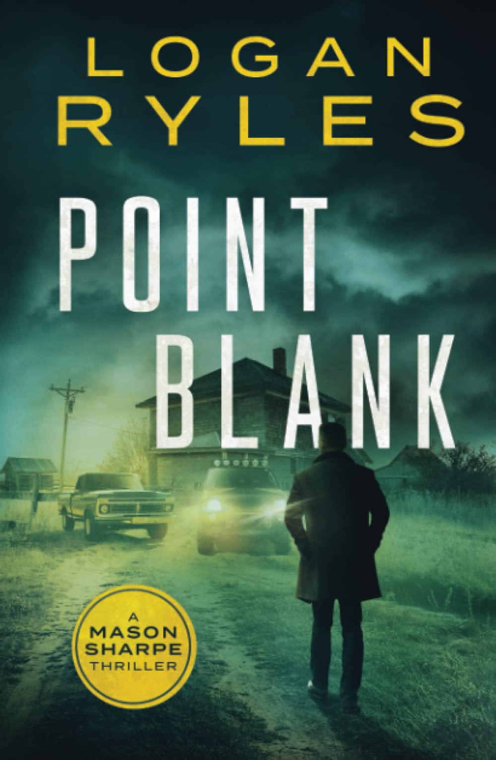 Point Blank (Mason Sharpe, #1) by Logan Ryles | Goodreads