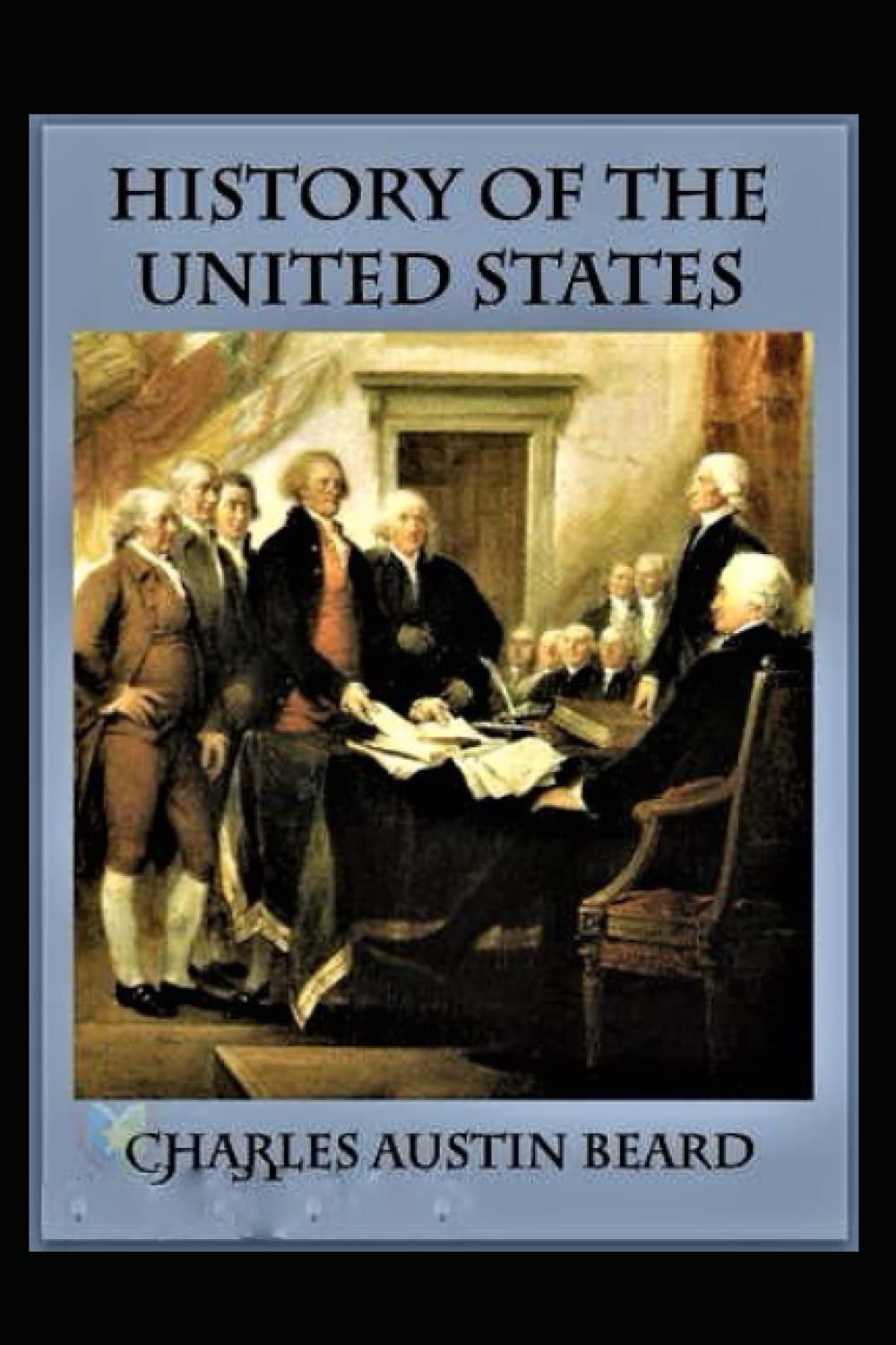 History of the United States PART ( I to VII ) Illustrated by Charles A ...