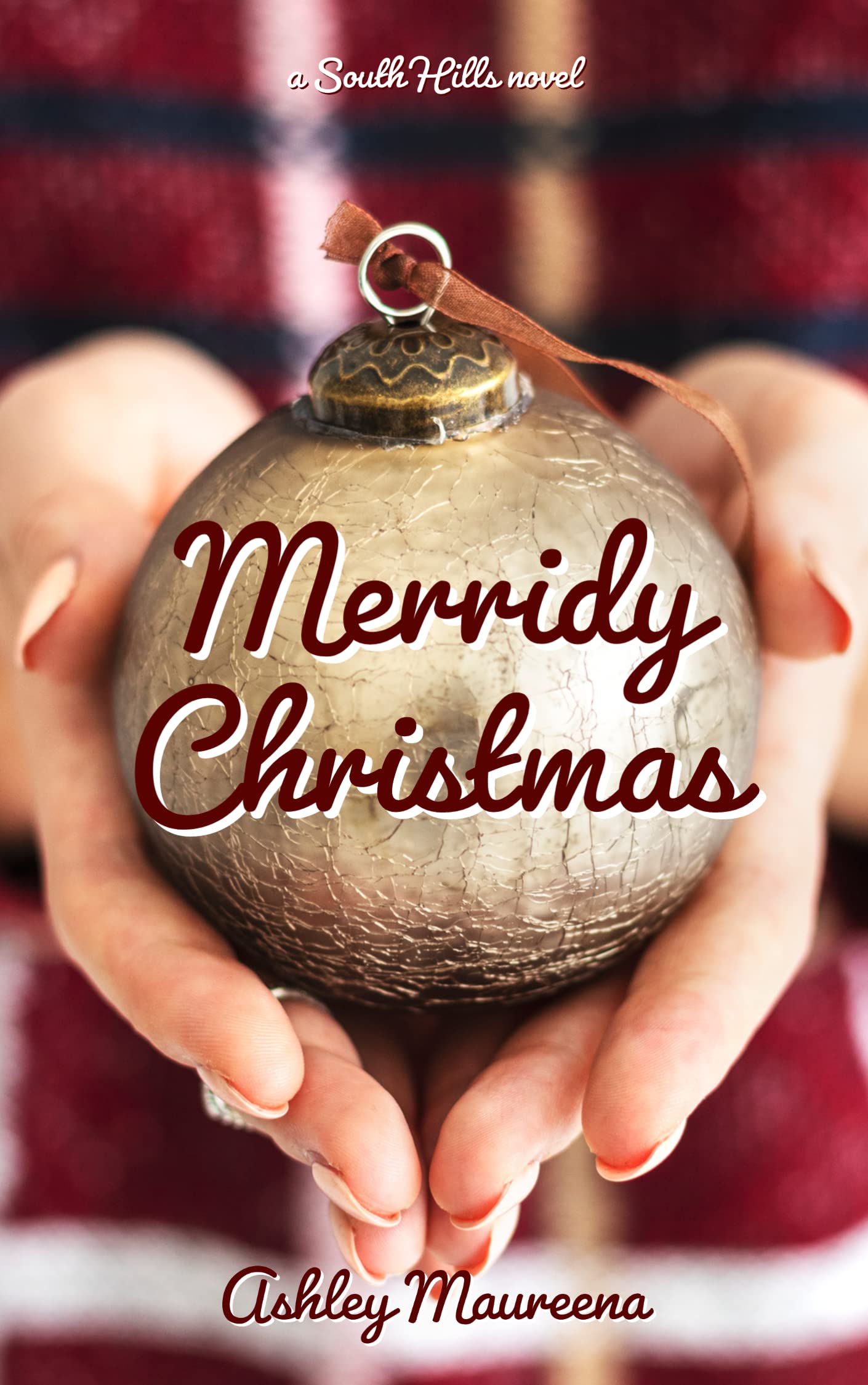 Merridy Christmas by Ashley Maureena | Goodreads