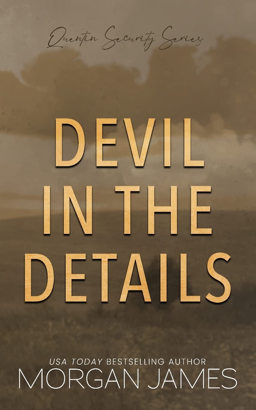 Devil in the Details by Morgan James | Goodreads