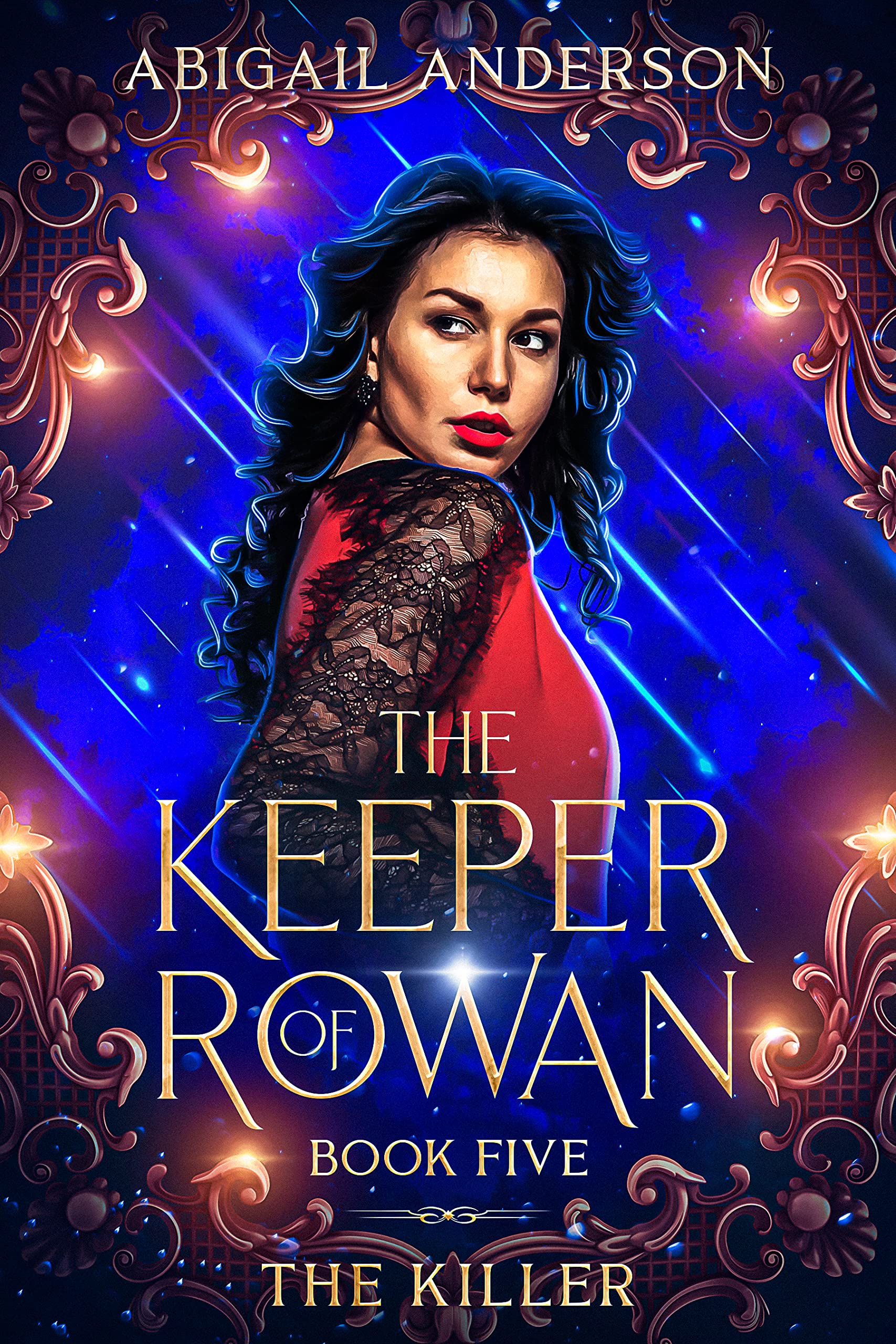The Killer (The Keeper of Rowan Series, #5) by Abigail Anderson | Goodreads