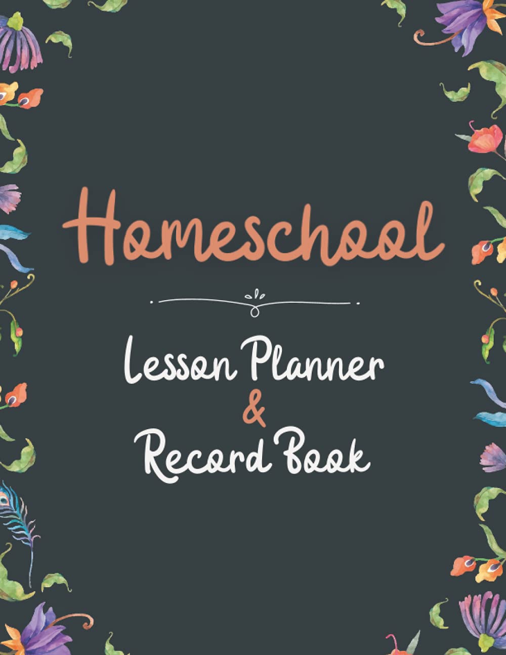 Homeschool Lesson Planner & Record Book: Daily Assignment Tracker and ...