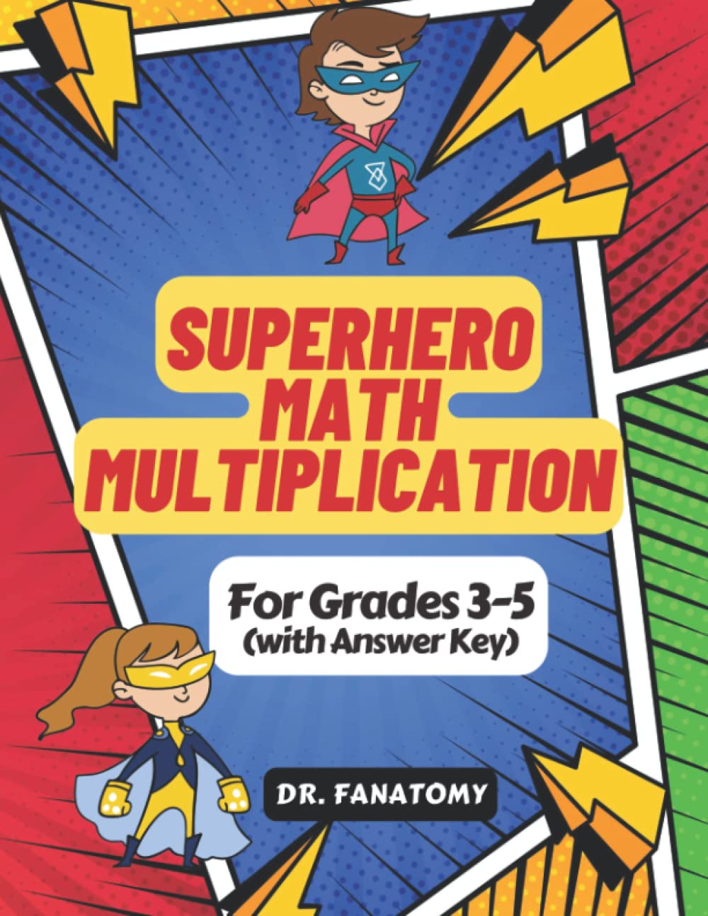 Superhero Math - Multiplication: Grades 3-5 with Answer Key: Math ...