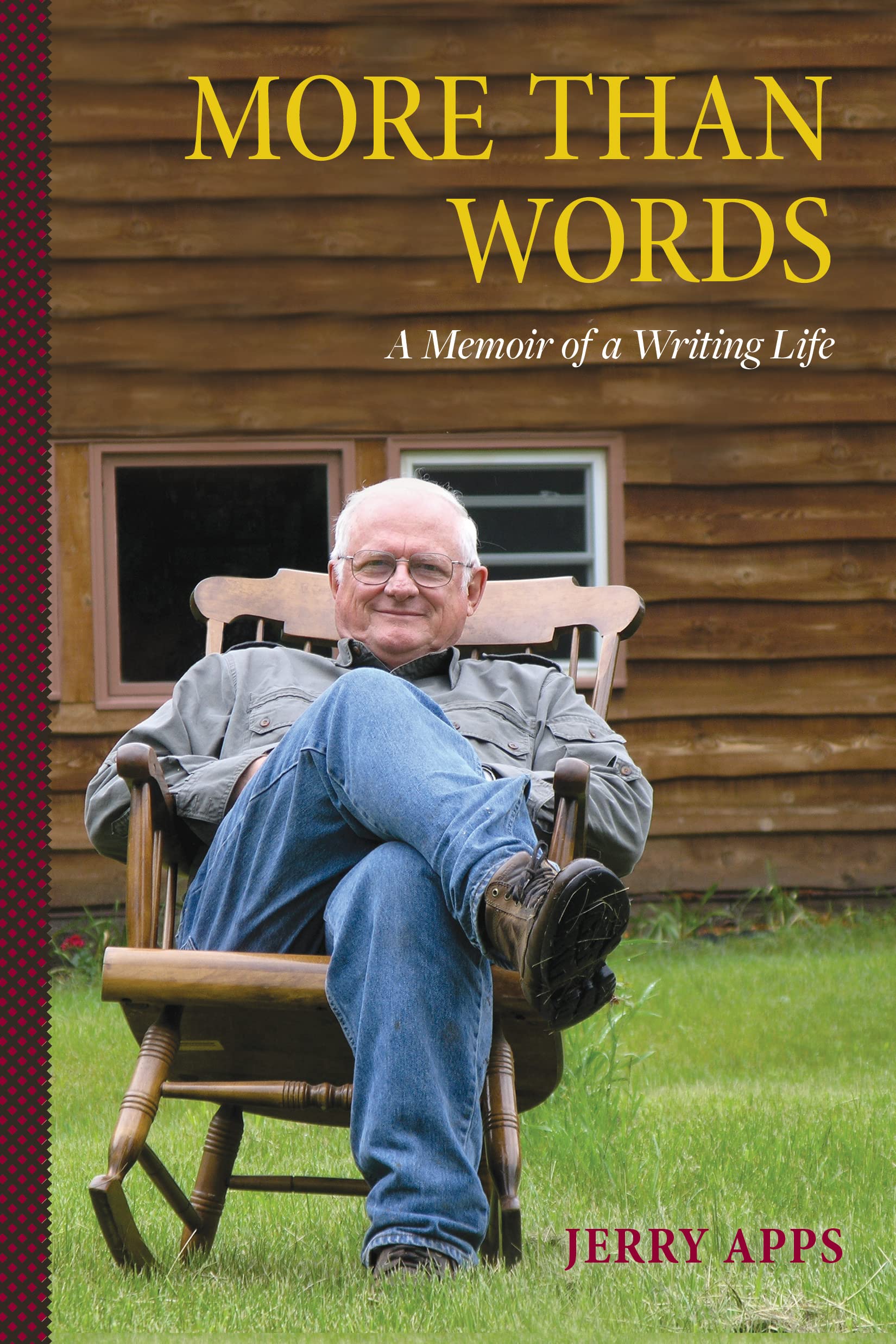 More Than Words: A Memoir of a Writing Life by Jerry Apps | Goodreads