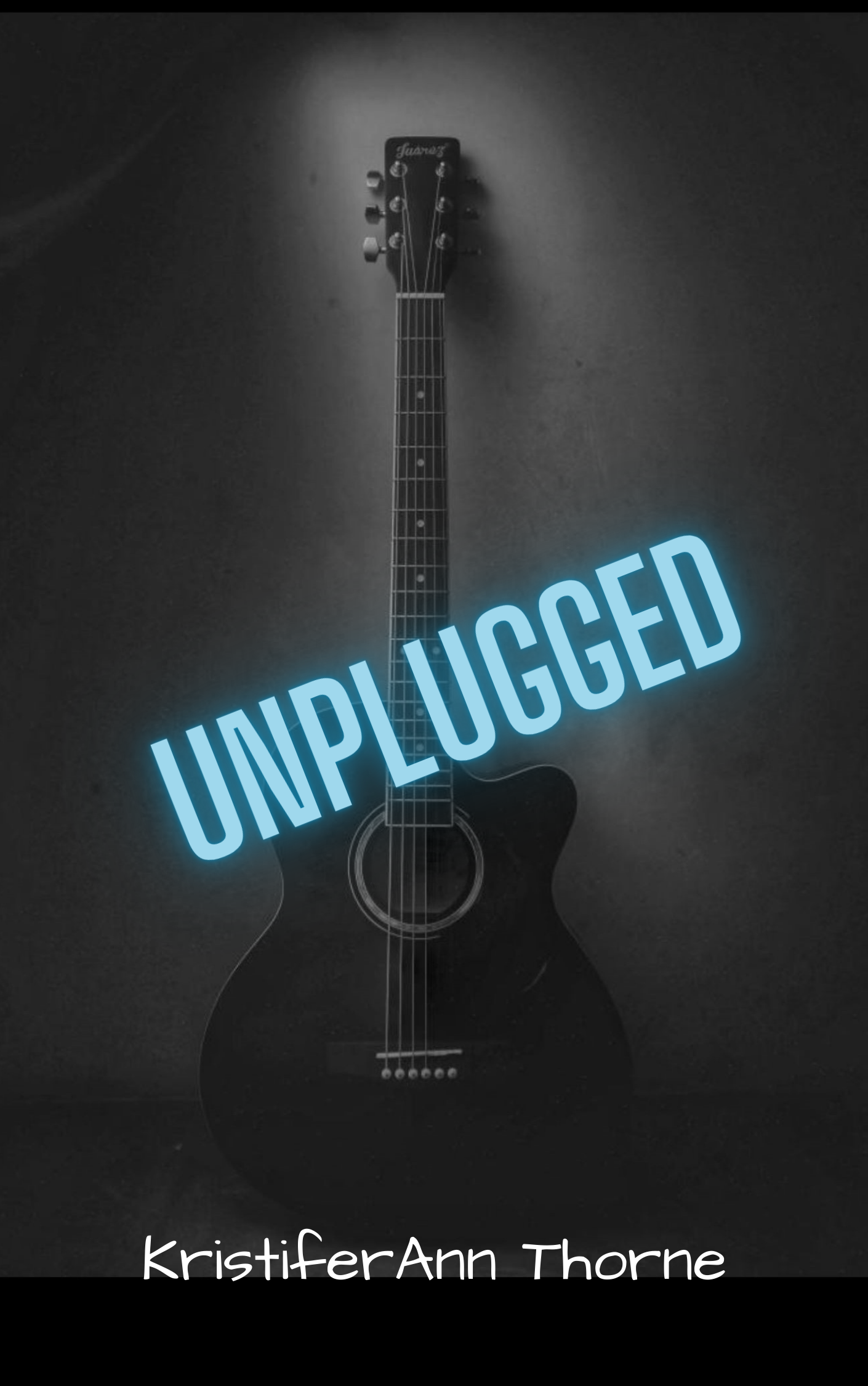 UnPlugged by KristiferAnn Thorne | Goodreads