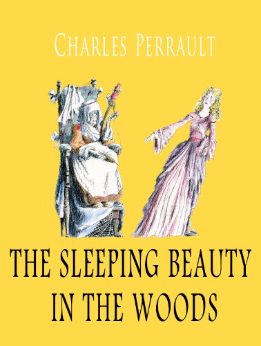 The Sleeping Beauty in the Woods (Illustrated) by Charles Perrault ...