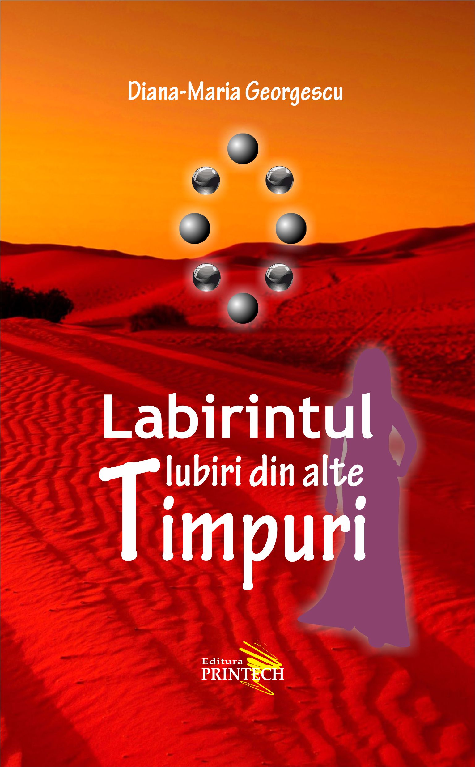 Labirintul. Iubiri din alte Timpuri by Diana-Maria Georgescu | Goodreads