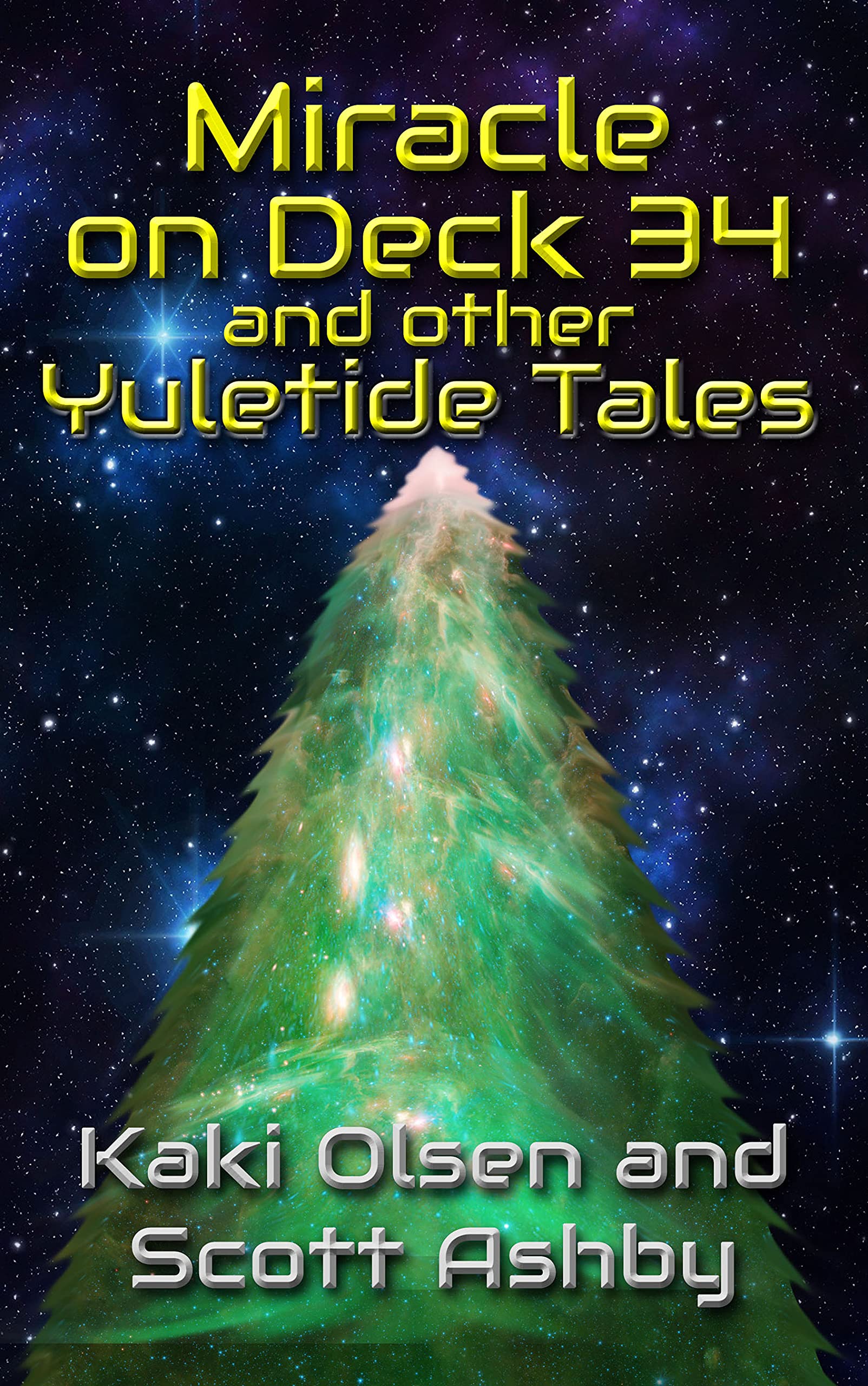 Miracle on Deck 34 and other Yuletide Tales by Kaki Olsen | Goodreads