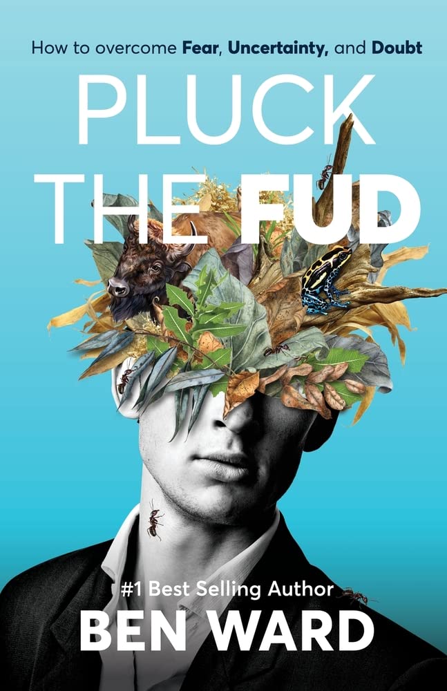 Pluck The FUD by Ben Ward | Goodreads