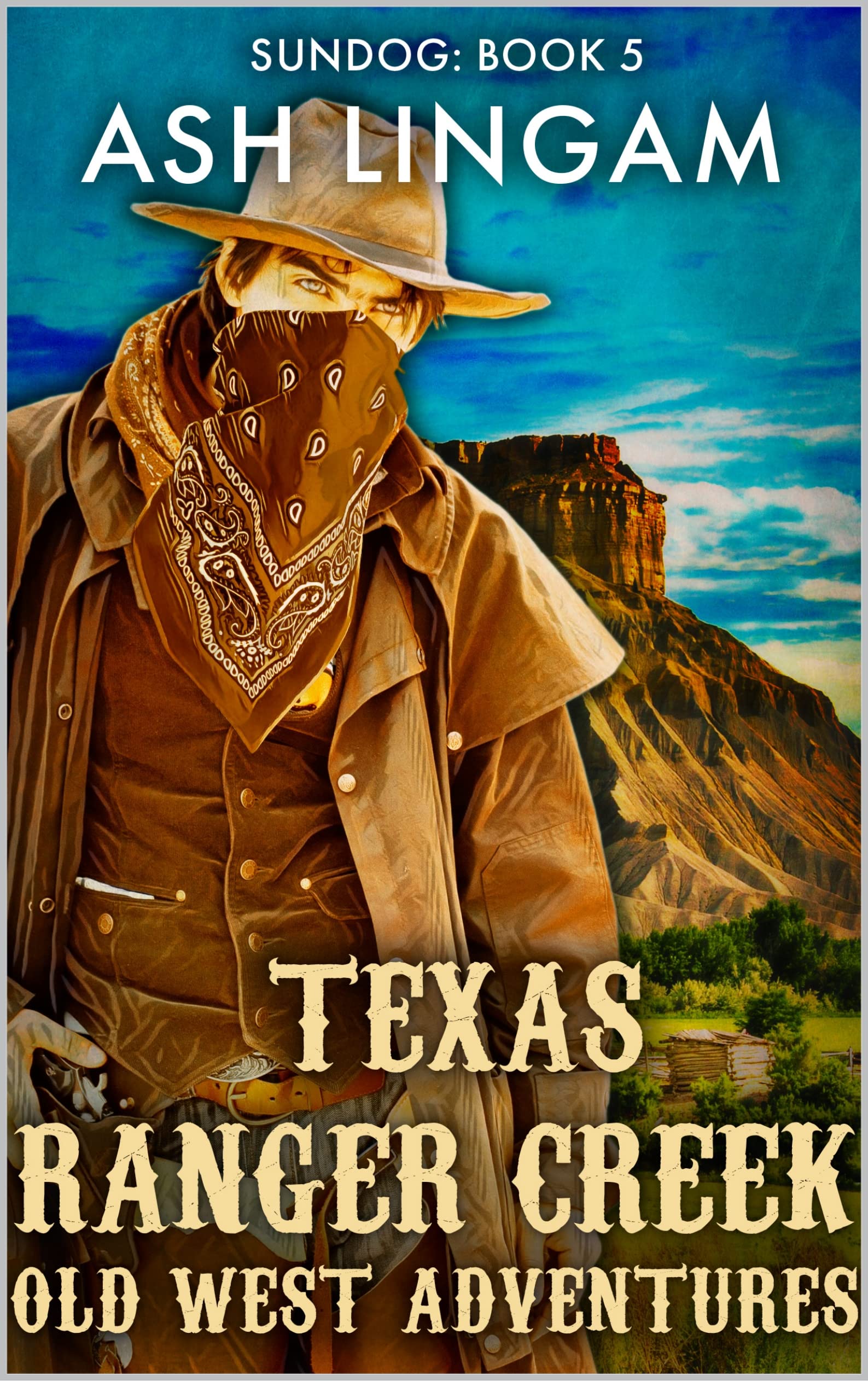 Texas Ranger Creek's Old West Adventure by Ash Lingam | Goodreads