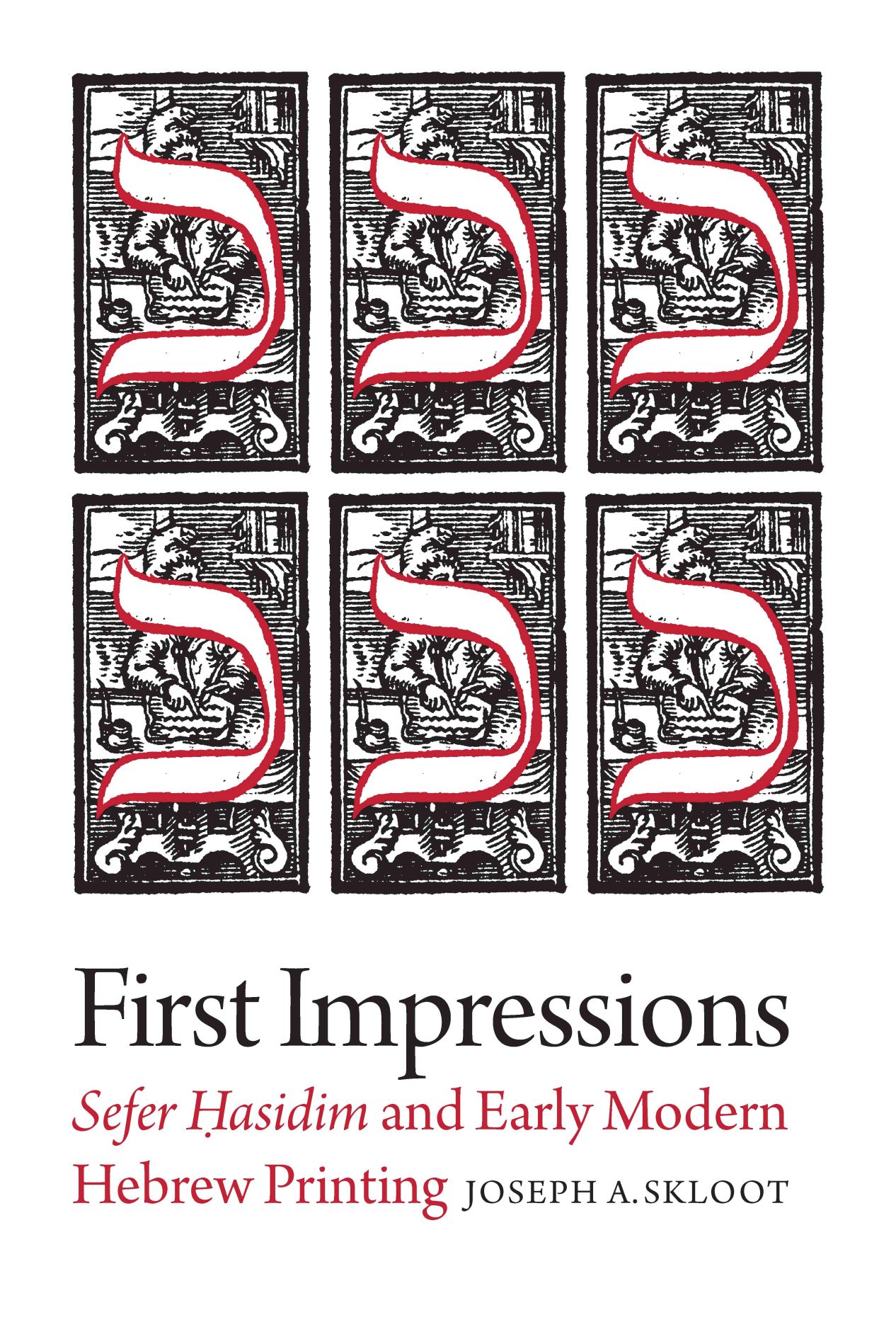 First Impressions: Sefer Hasidim and Early Modern Hebrew Printing by ...