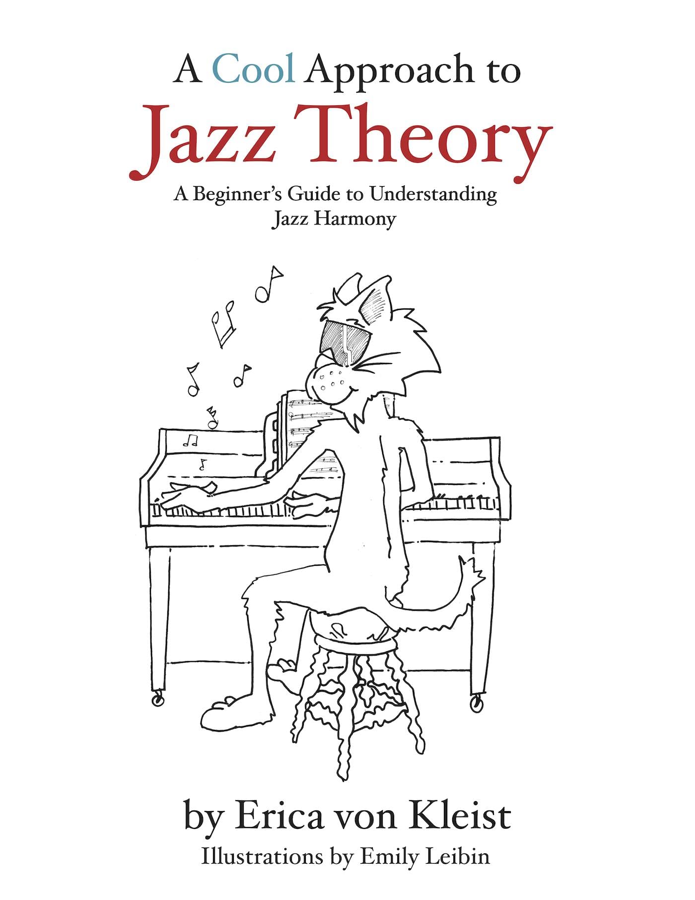 A Cool Approach to Jazz Theory: A Beginner's Guide to Understanding ...