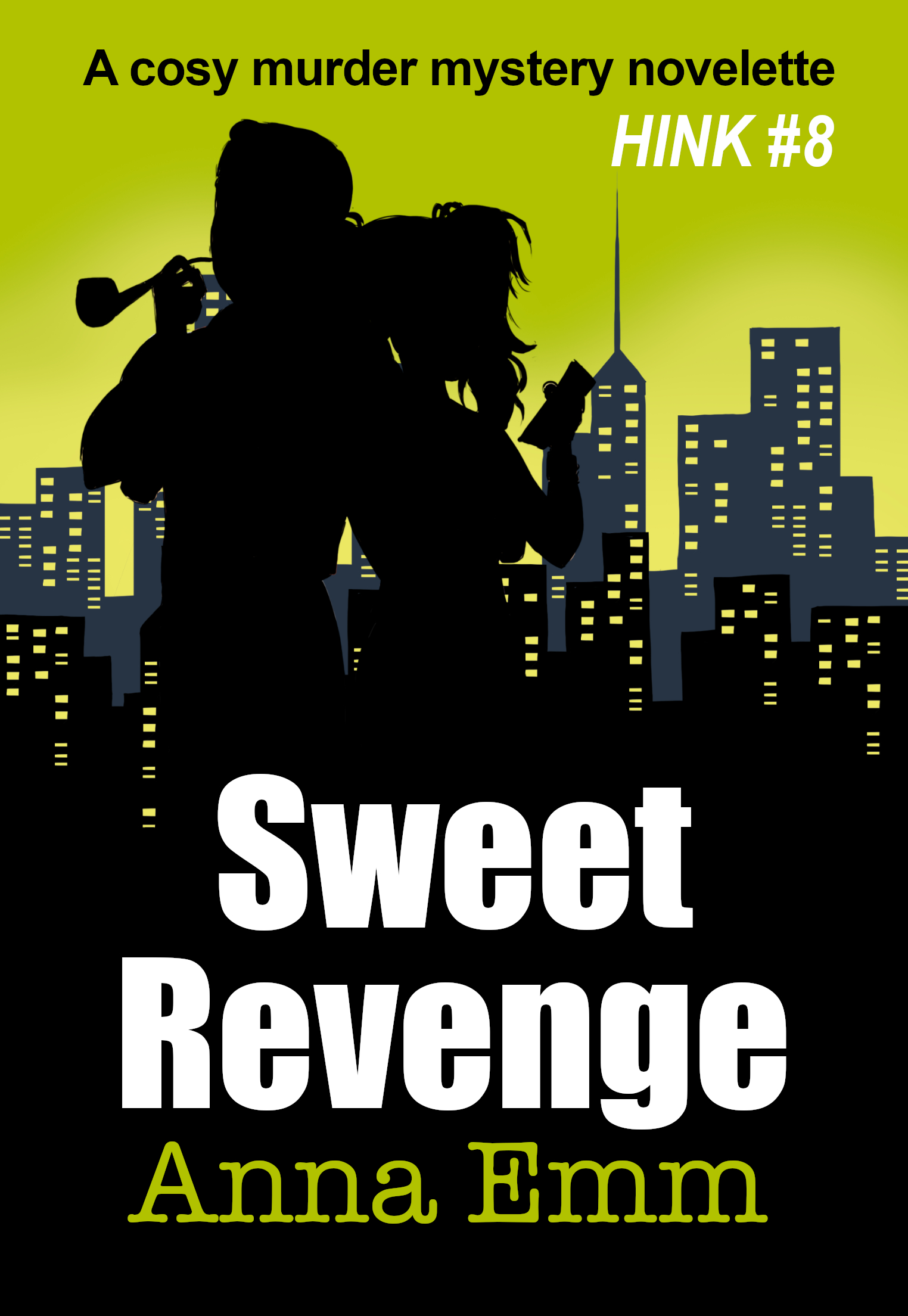 Sweet Revenge (The Hinkel Cases, #8) by Anna Emm | Goodreads