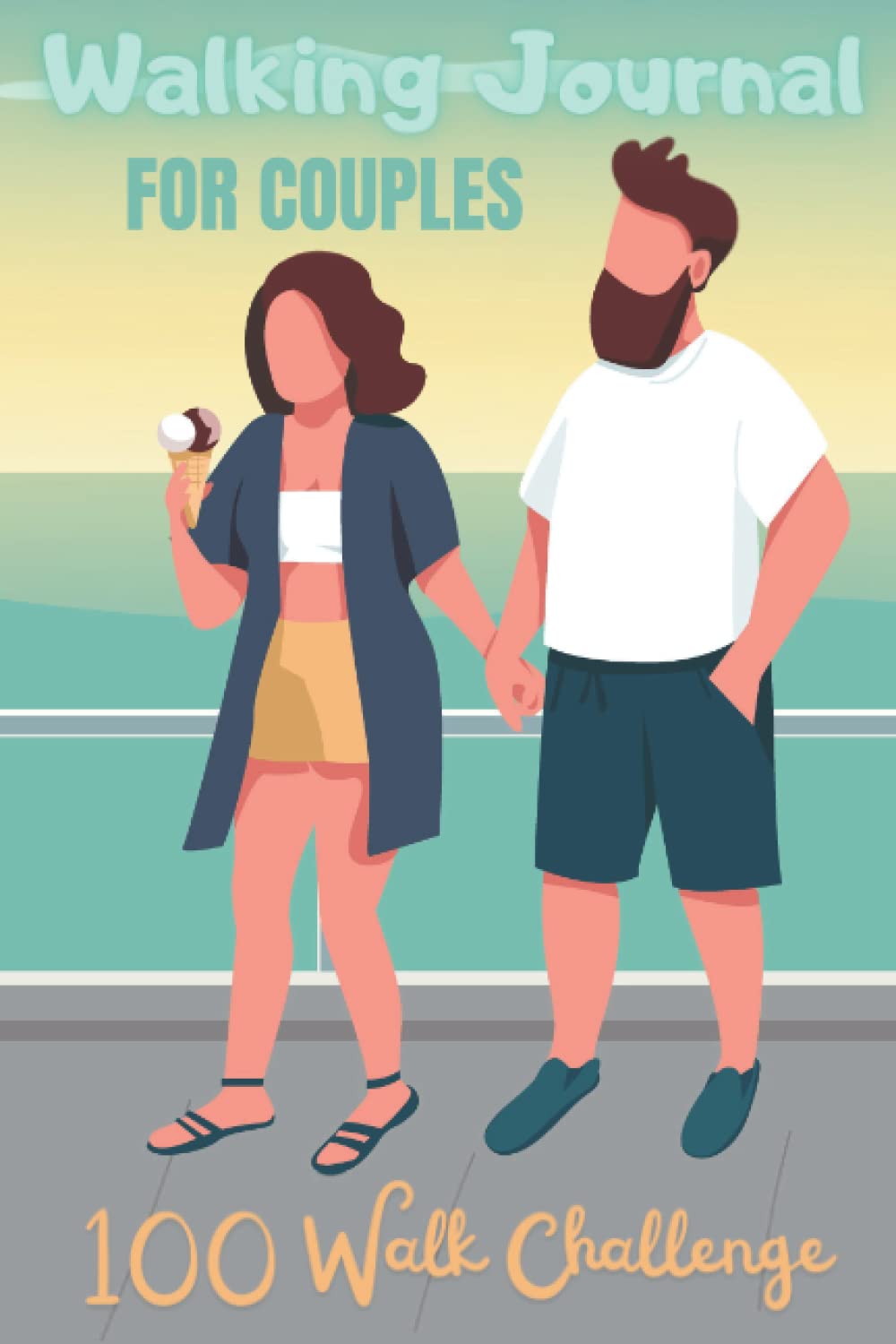 Walking Journal for Couples 100 Walk Challenge: Simple Walking Log to ...