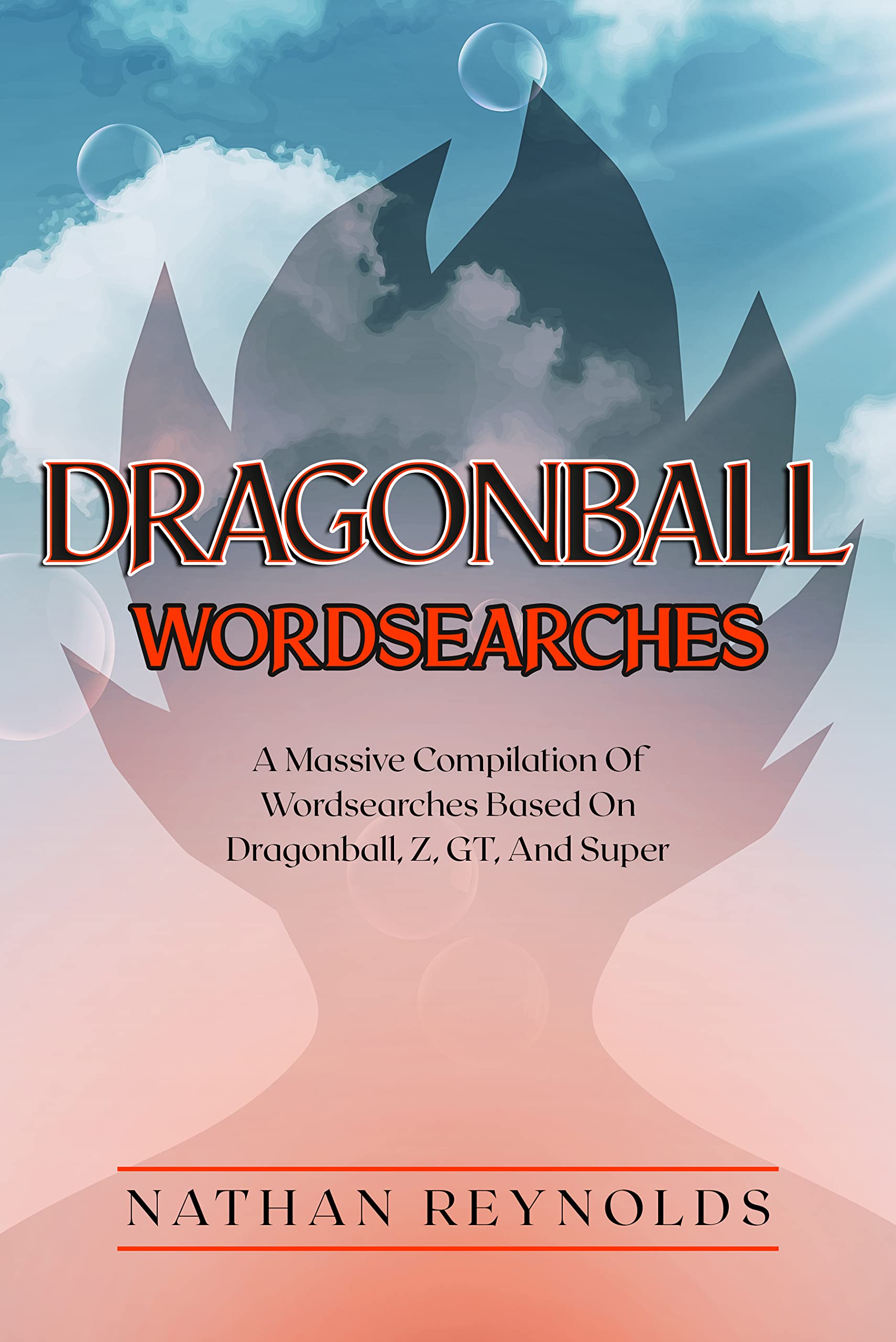 Dragonball Wordsearches: A Massive Compilation Of Wordsearches Based On ...