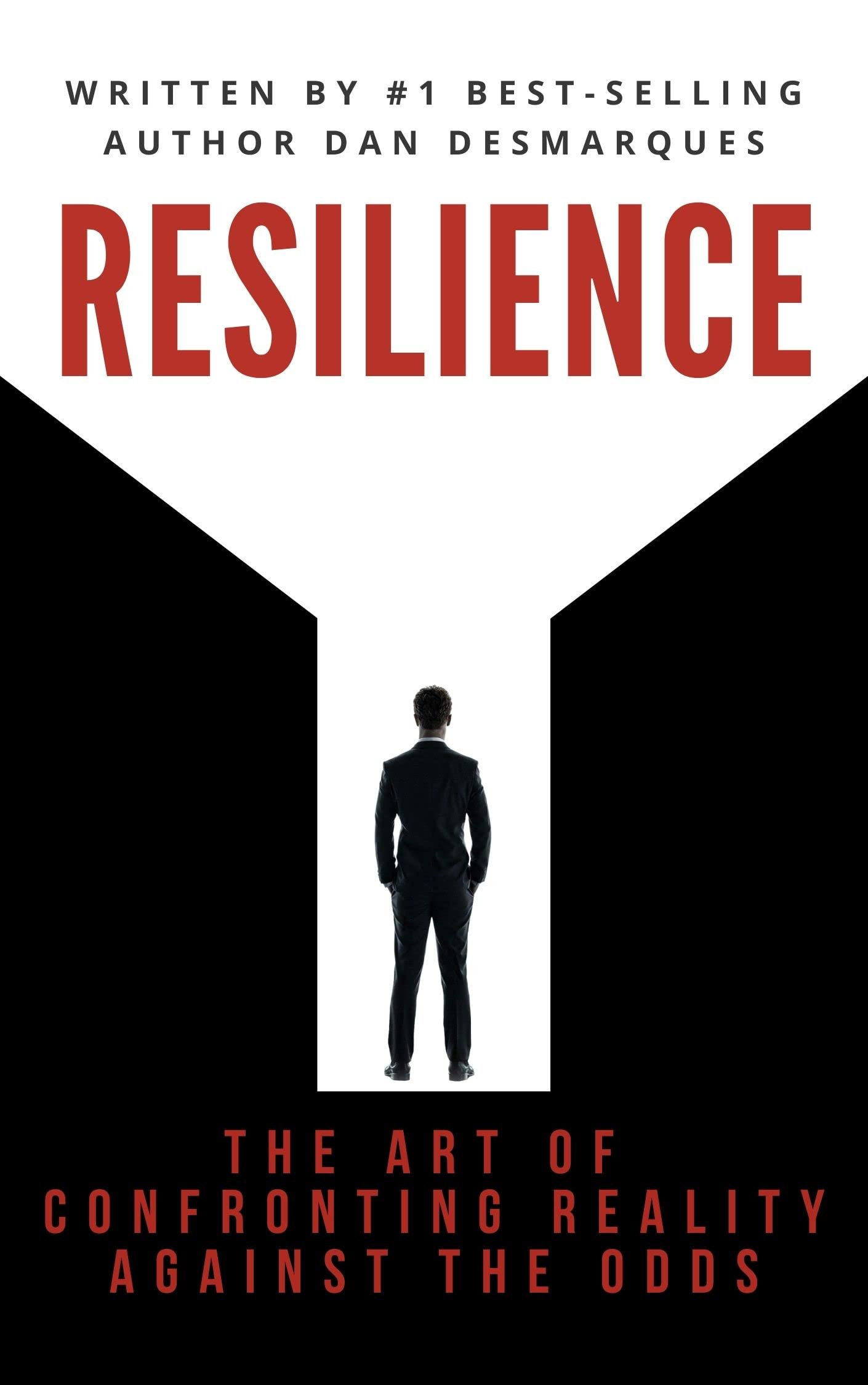Resilience: The Art of Confronting Reality Against the Odds by Dan ...