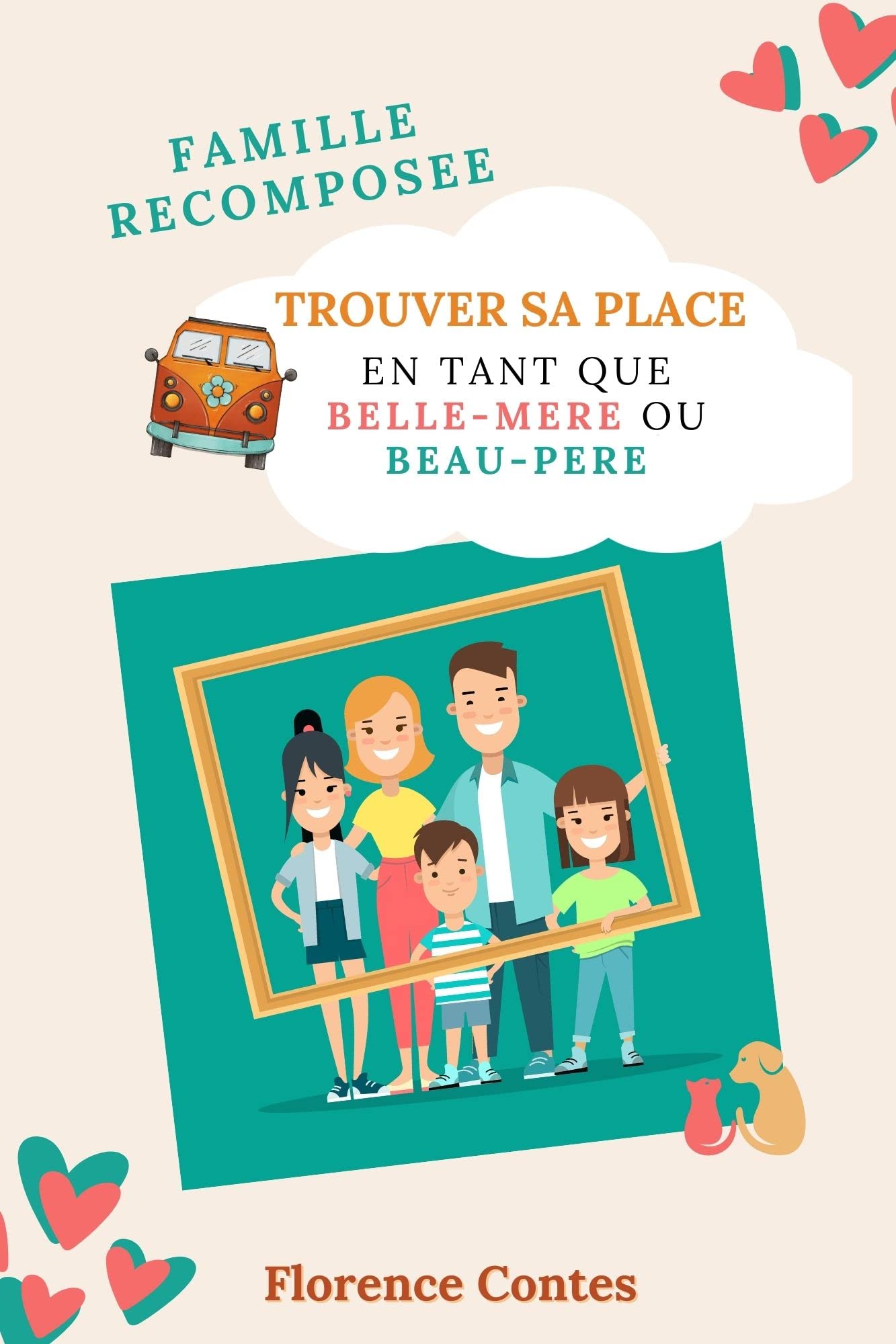 Famille recomposée - Trouver sa place en tant que belle-mère ou beau ...