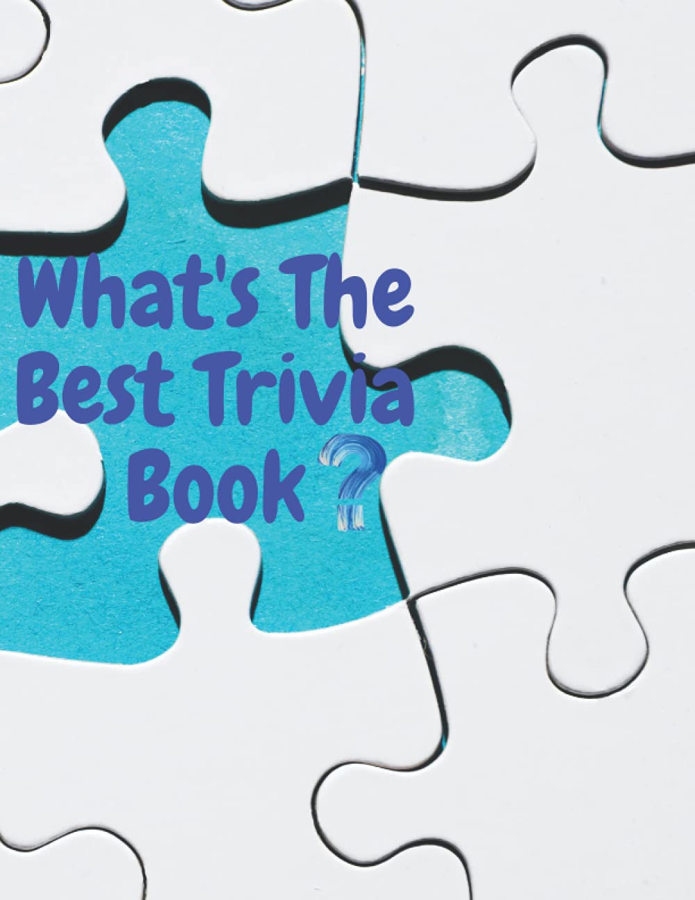 What s The Best Trivia Book Challenging Multiple Choice Questions what-s-the-best-trivia-book-challenging-multiple-choice-questions