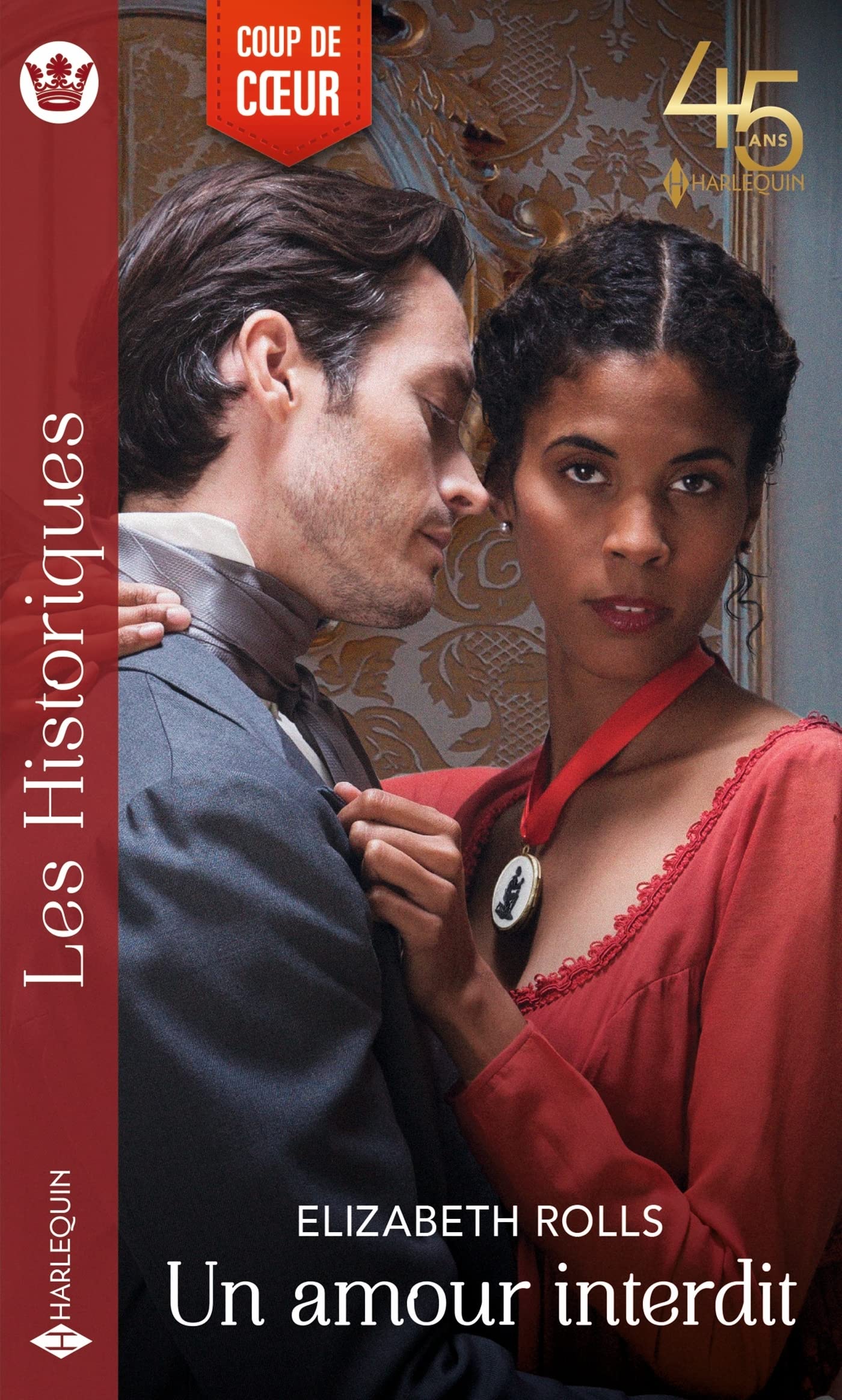 Un amour interdit (Les Historiques) by Elizabeth Rolls | Goodreads