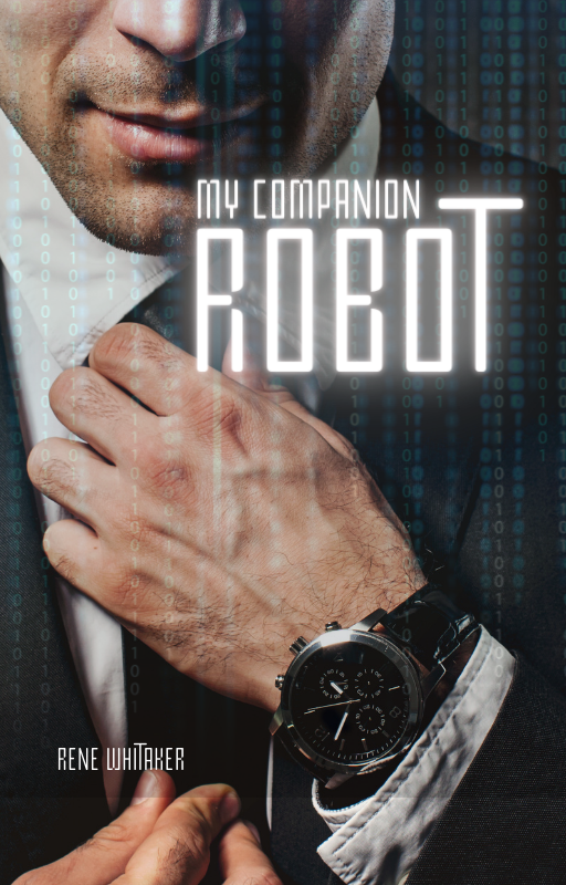 My Companion Robot by Rene Whitaker | Goodreads