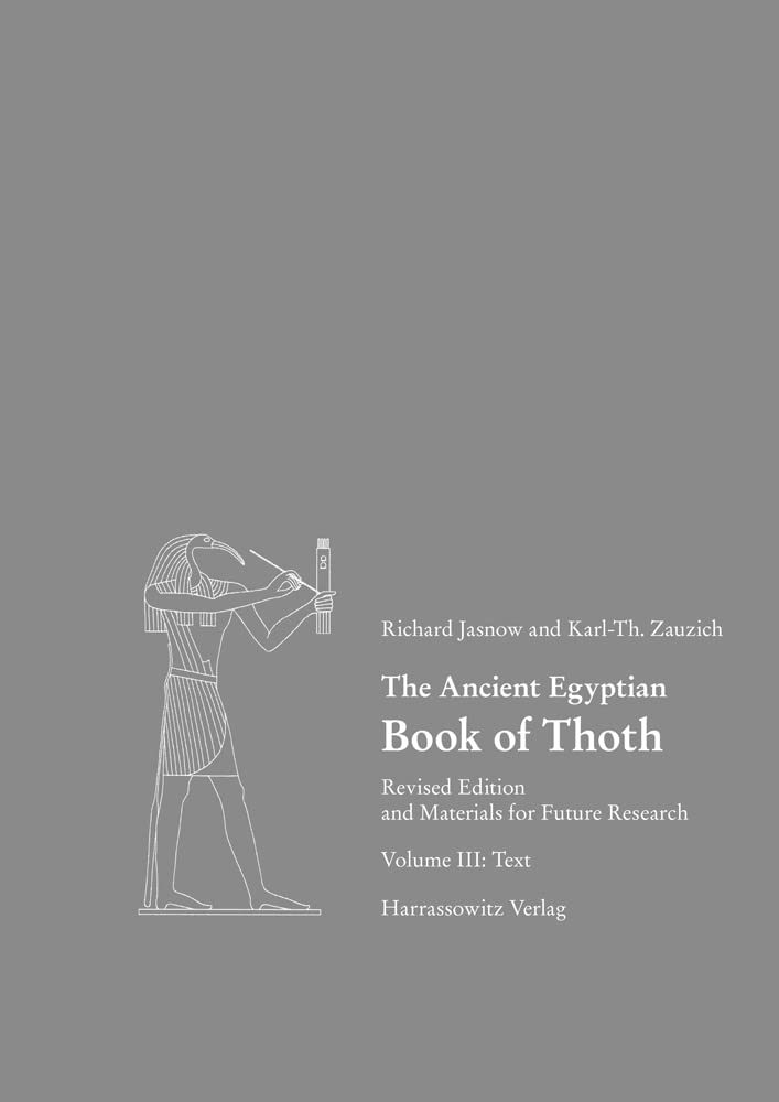 The Ancient Egyptian Book of Thoth II: Revised Transliteration and ...