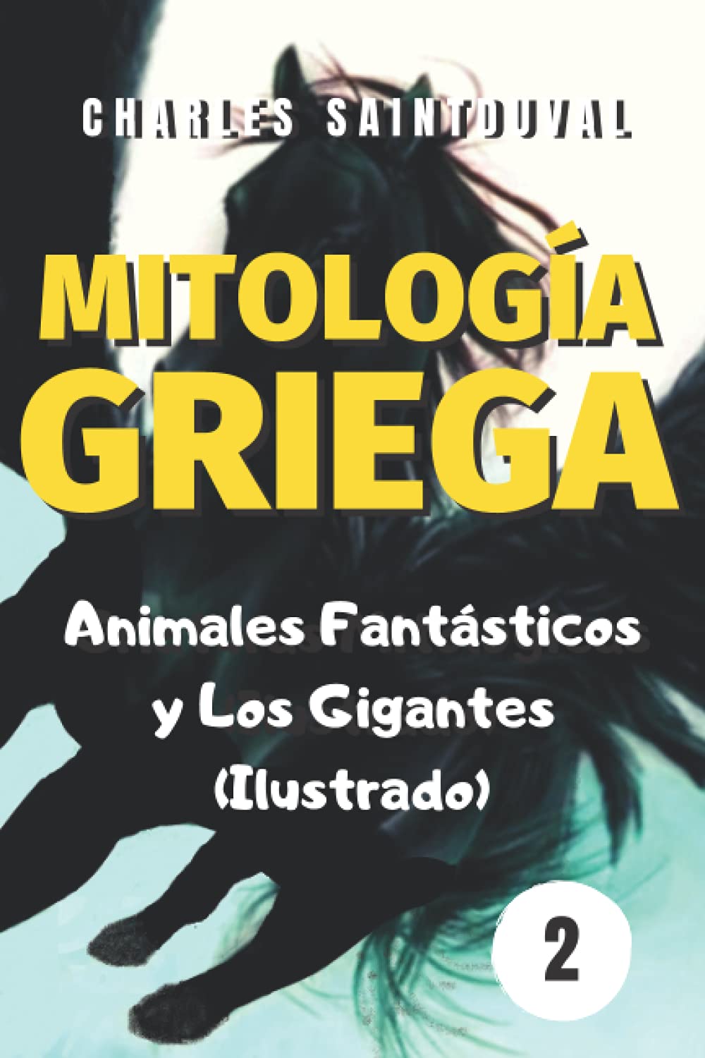 Mitología Griega: Animales Fantásticos y los Gigantes (Ilustrado) by ...