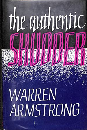 The Authentic Shudder by Warren Armstrong | Goodreads