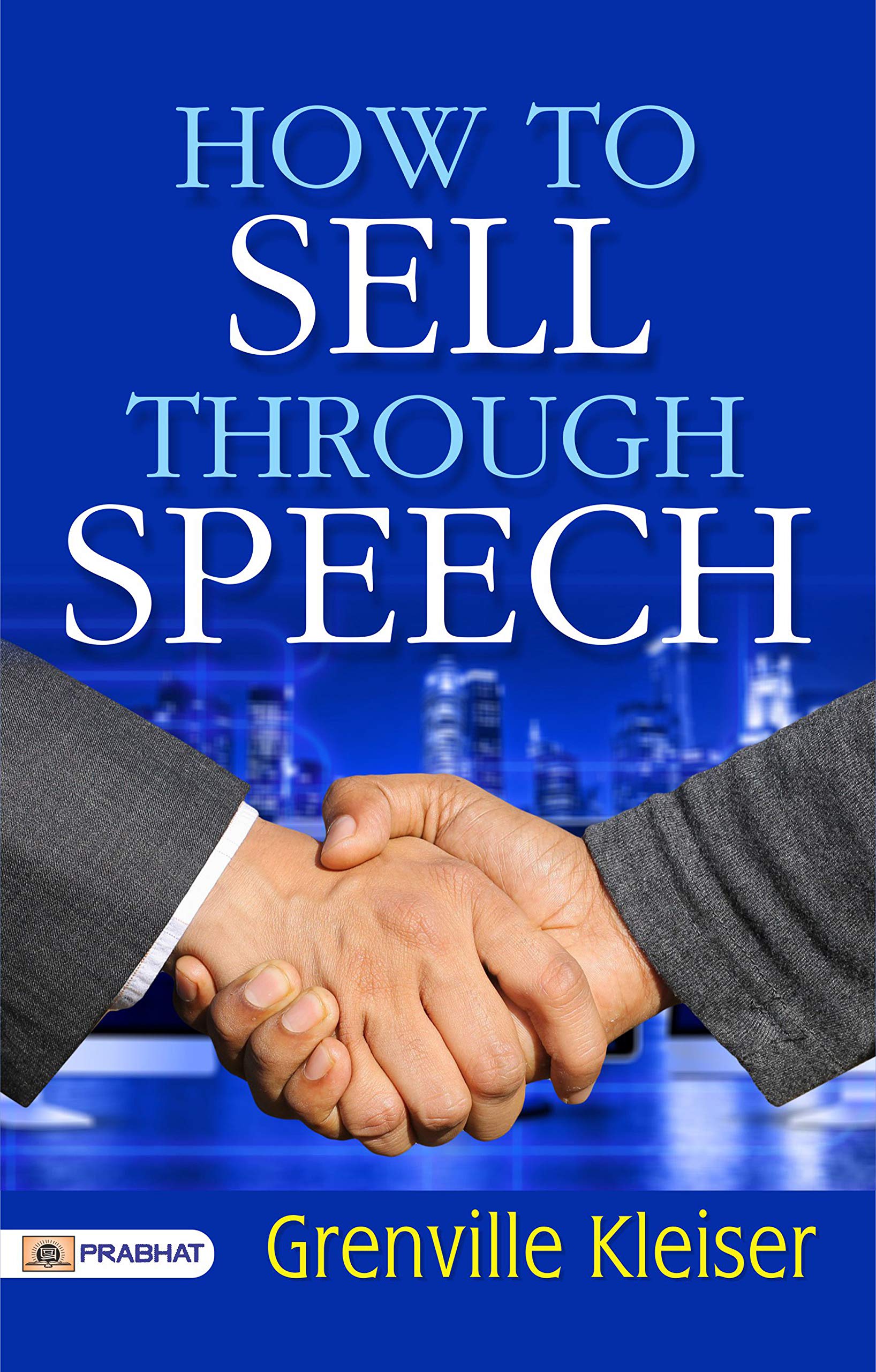 How To Sell Through Speech Best Motivational Books For Personal how-to-sell-through-speech-best-motivational-books-for-personal