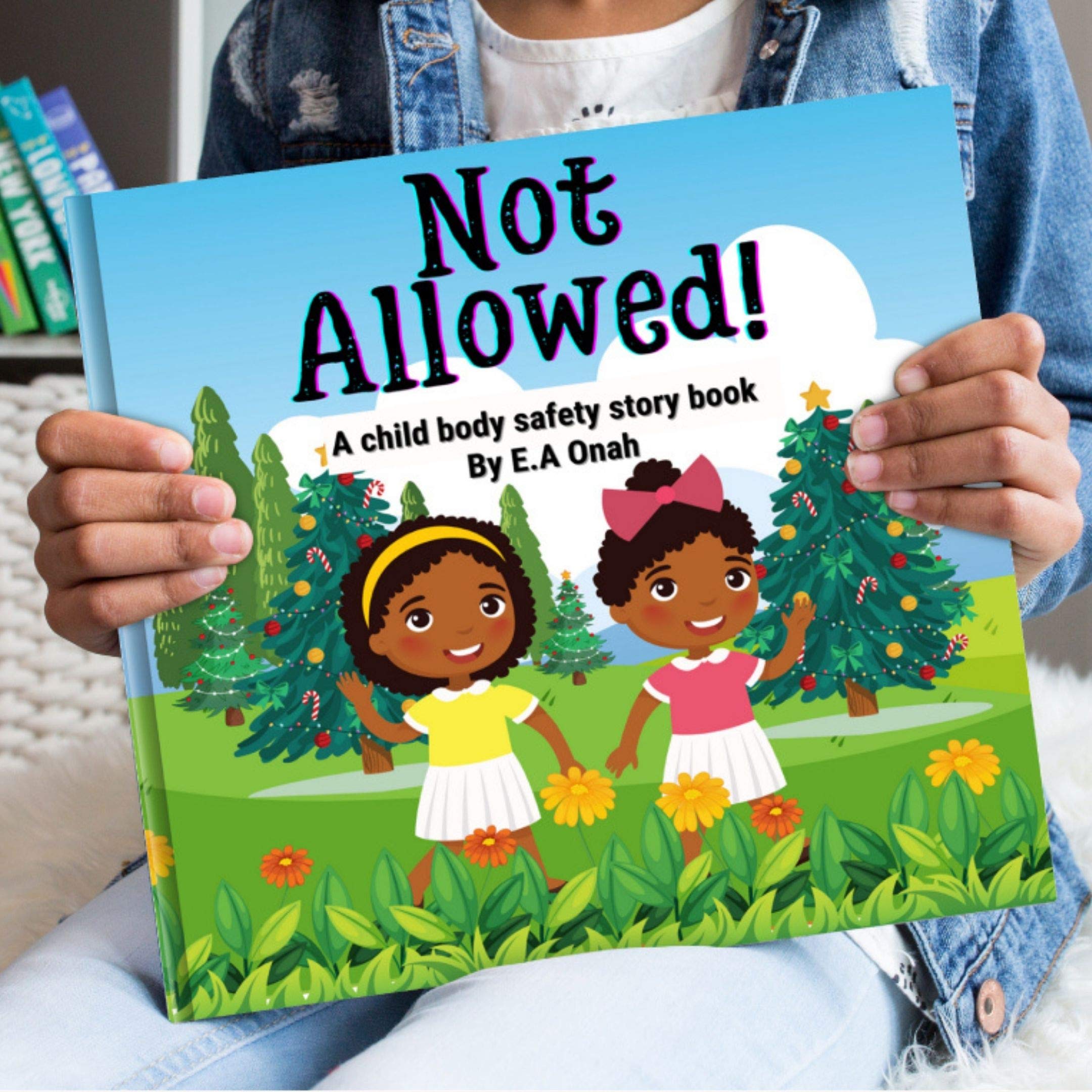 Not Allowed: Teach children to identify inappropriate sexual behavior ...