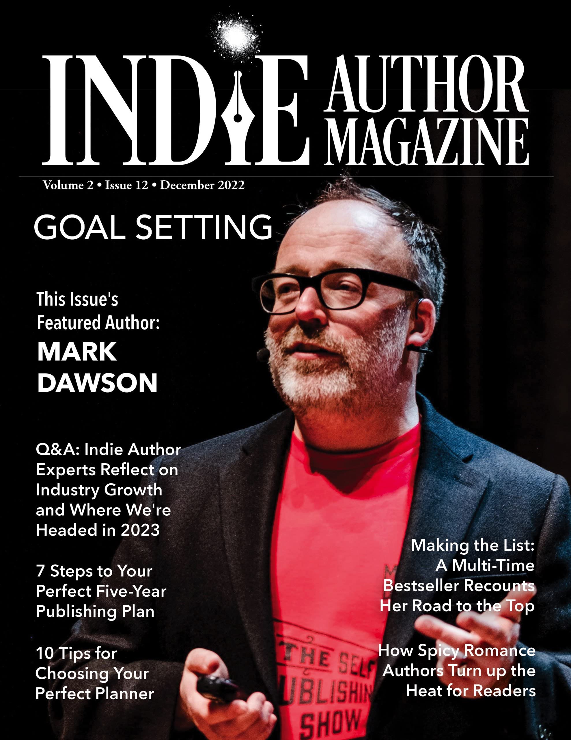 Indie Author Magazine Featuring Mark Dawson: Goal Setting, 7 Steps to ...