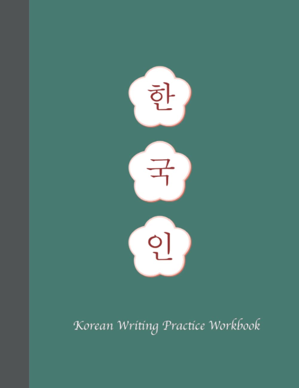 Korean Writing Practice Workbook Learn To Write In Korean Written korean-writing-practice-workbook-learn-to-write-in-korean-written