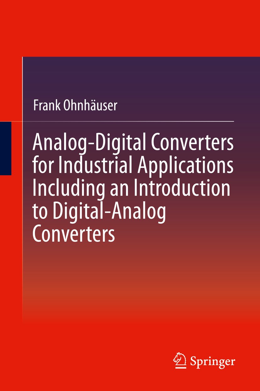 Analog Digital Converters For Industrial Applications Including An Introduction To Digital
