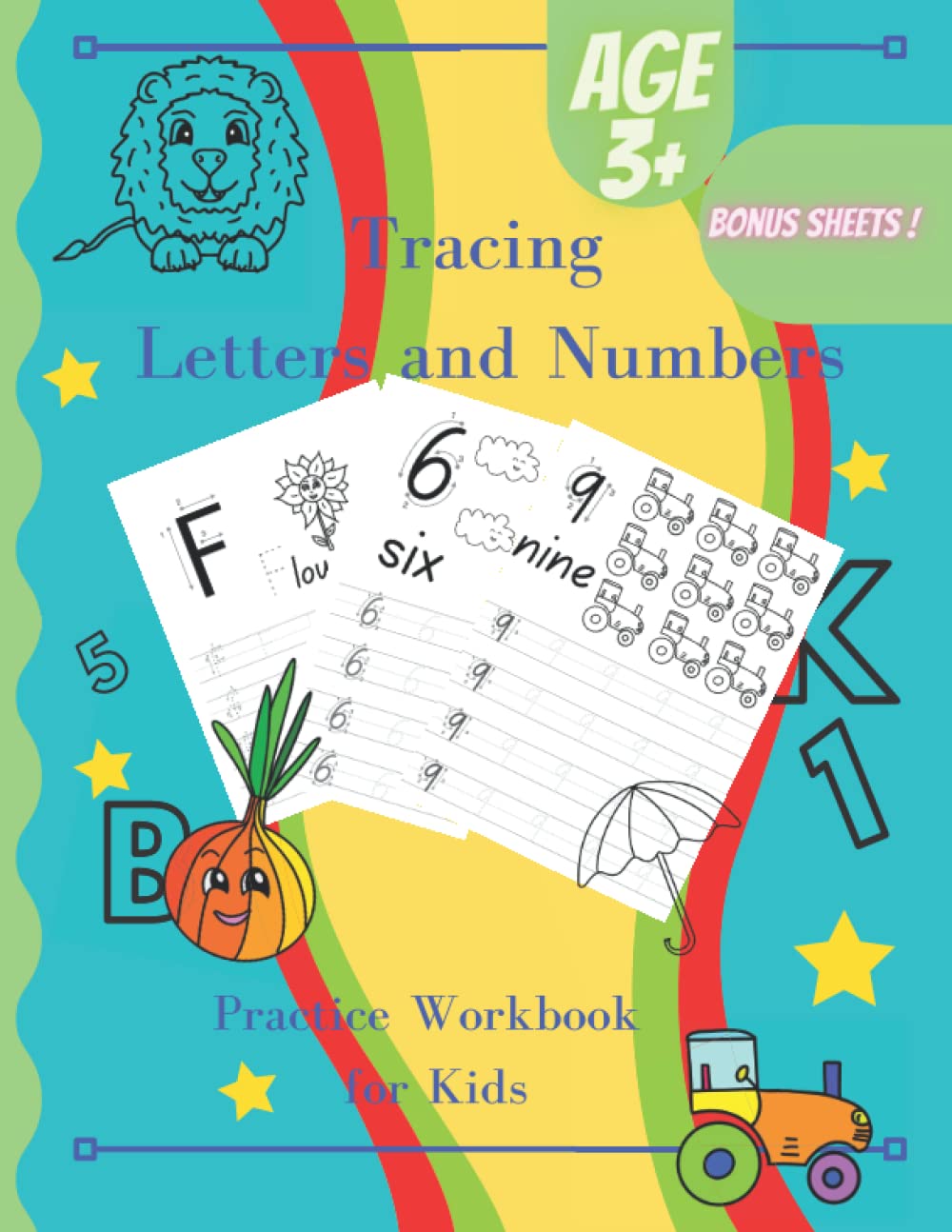 Tracing Letters and Numbers: Practice Workbook for Kids Age 3 ...