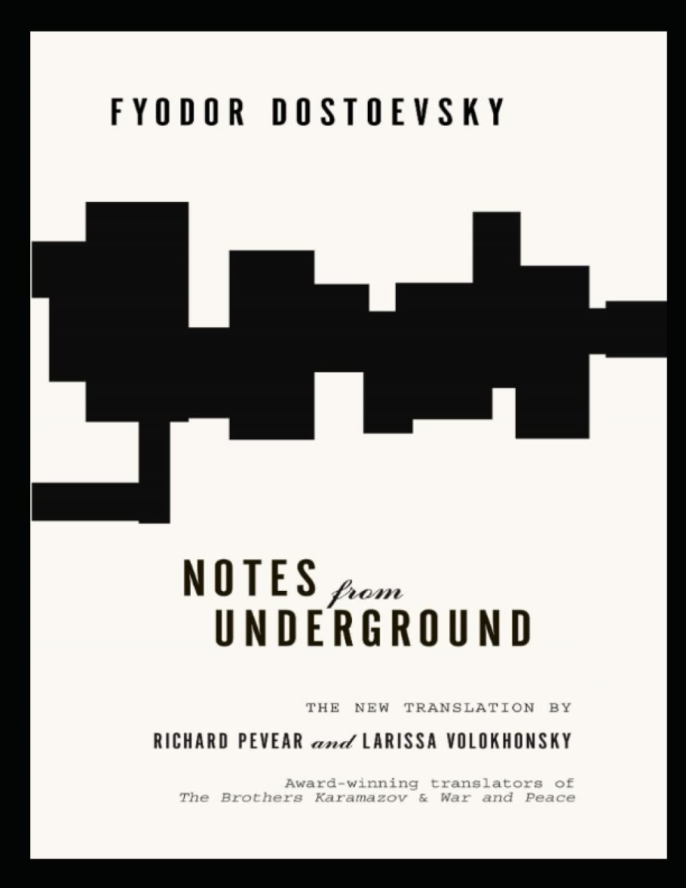 Notes From the Underground by Fyodor Dostoevsky | Goodreads