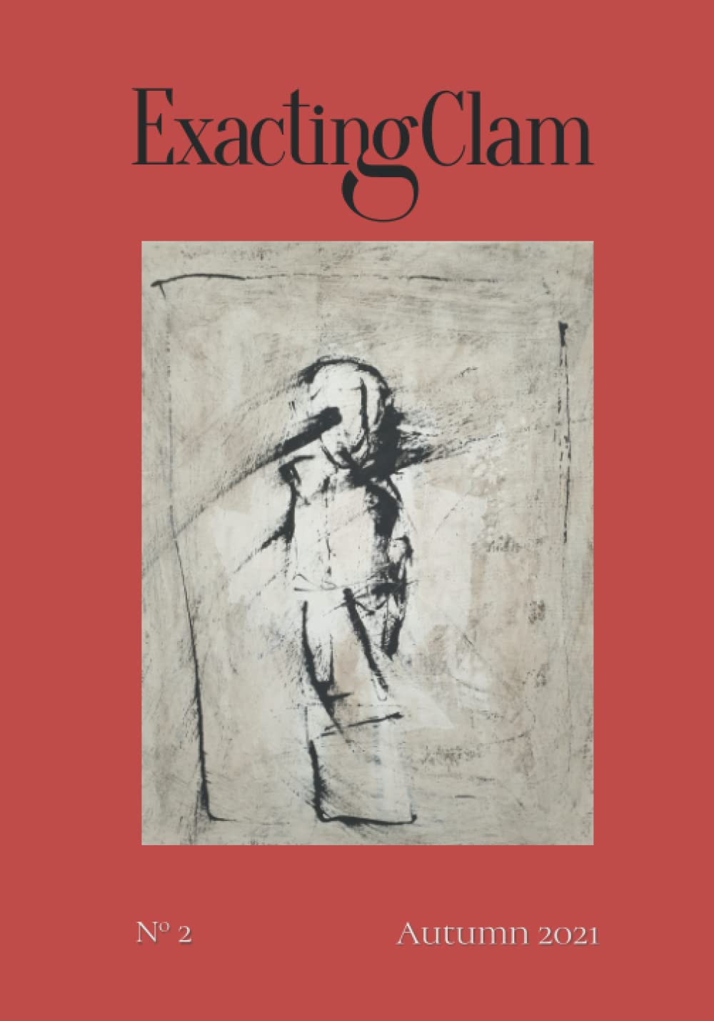 Exacting Clam No. 2: Autumn 2021 by Exacting Clam | Goodreads