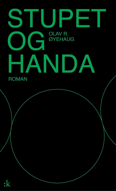 Stupet og handa by Olav R. Øyehaug | Goodreads