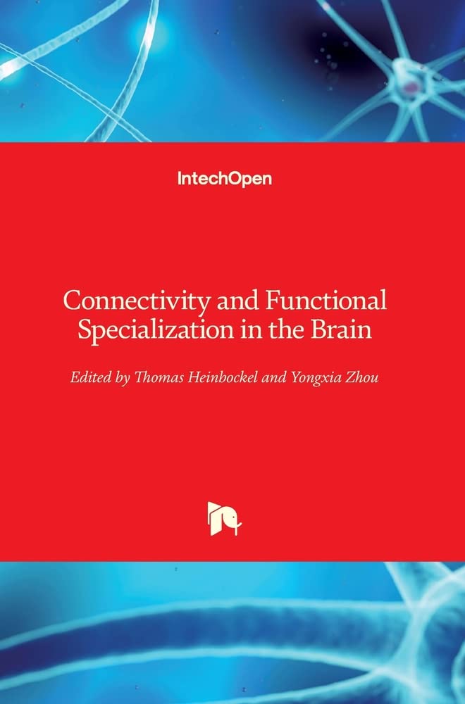 Connectivity and Functional Specialization in the Brain by Thomas ...