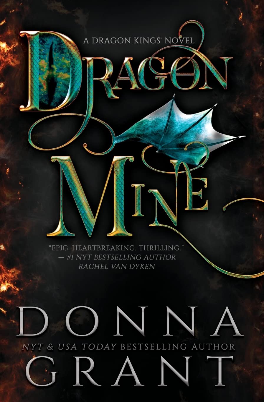 Dragon Mine (Dragon Kings) by Donna Grant | Goodreads