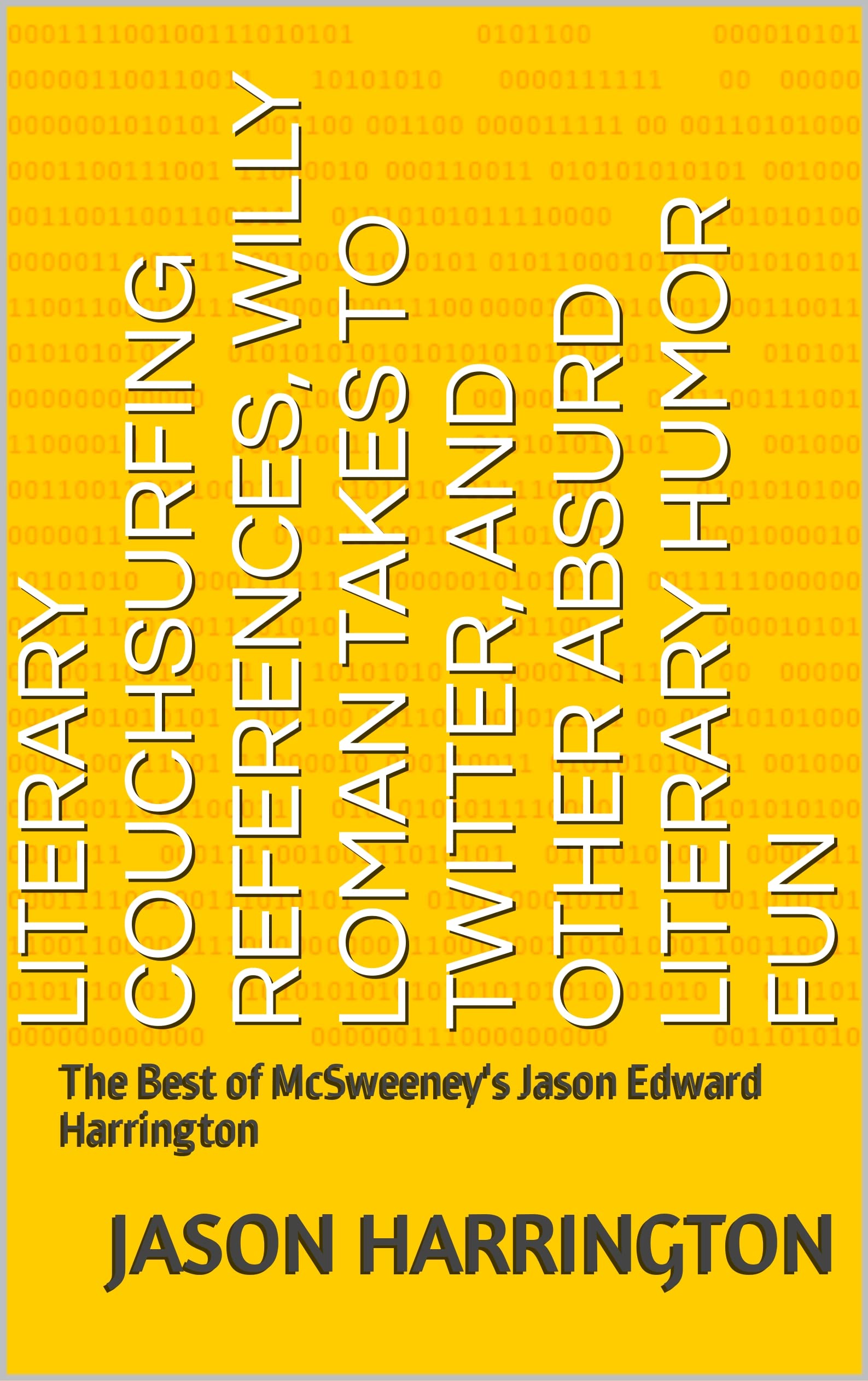 Literary Couchsurfing References, Willy Loman Takes to Twitter, and ...