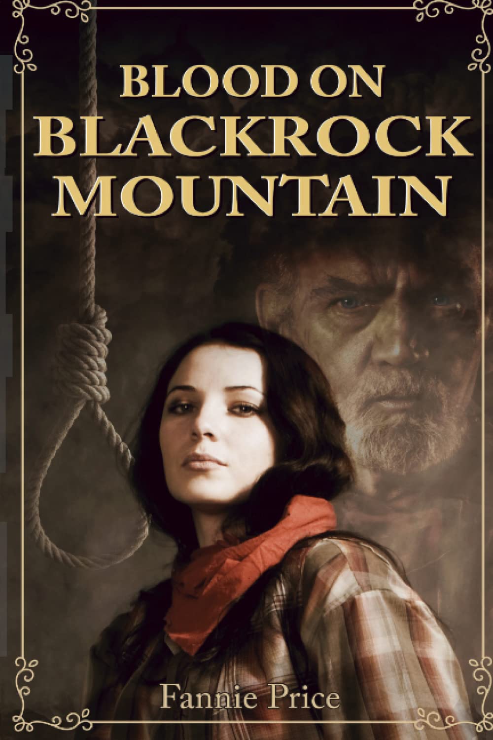 Blood on Blackrock Mountain: A Western by Fannie Price | Goodreads