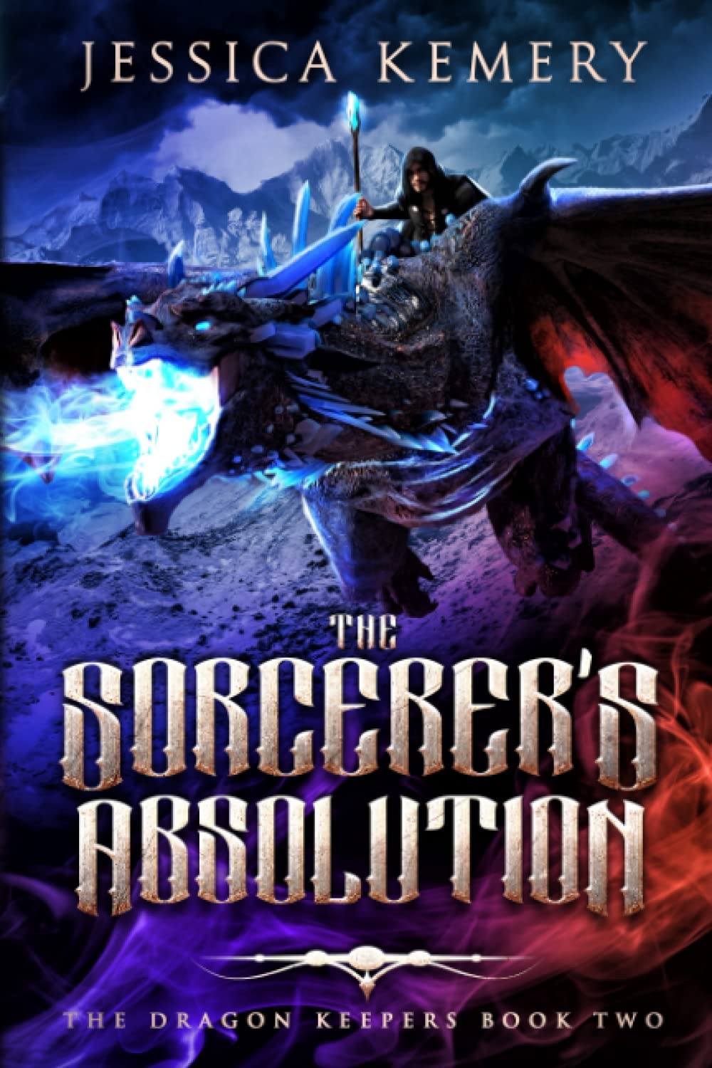 The Sorcerer's Absolution: The Dragon Keepers Book Two by Jessica ...