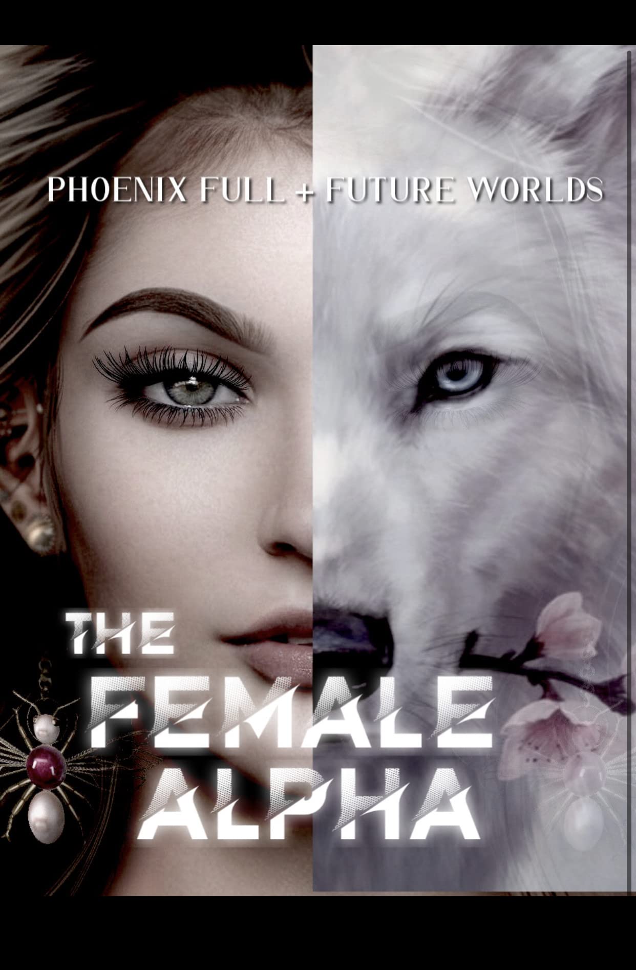 The Female Alpha by Phoenix Full | Goodreads