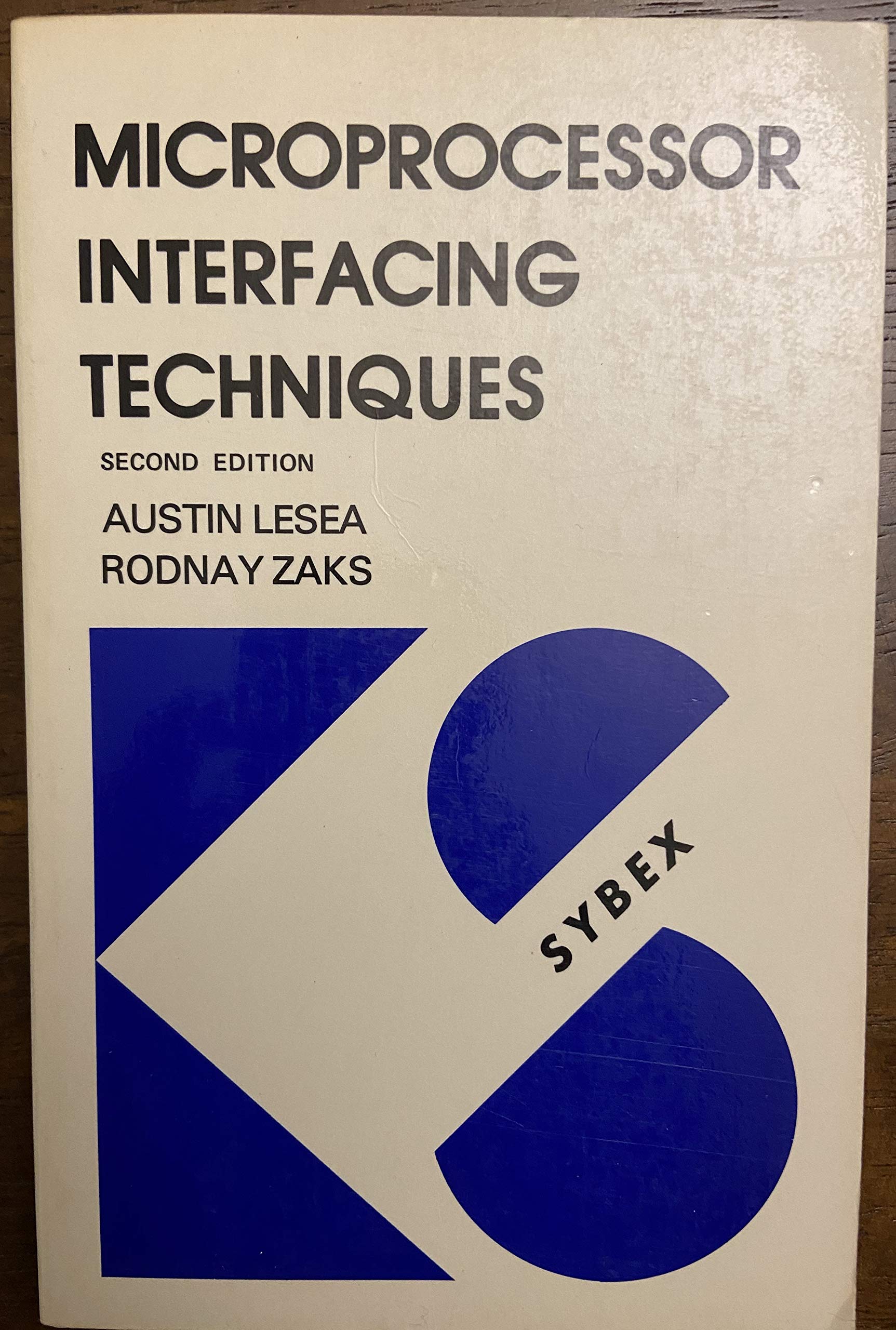 Microprocessor Interfacing Techniques (Sybex) by Austin Lesea | Goodreads